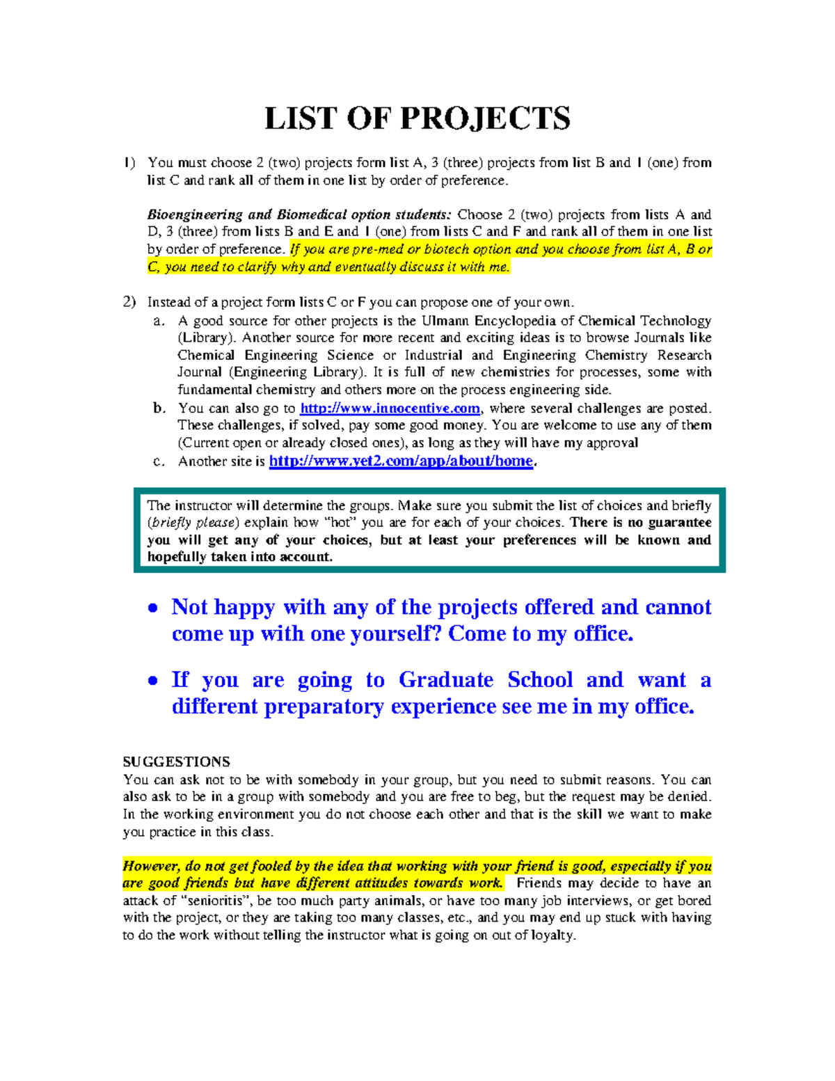 Projects - LIST OF PROJECTS You must choose 2 (two) projects form list ...