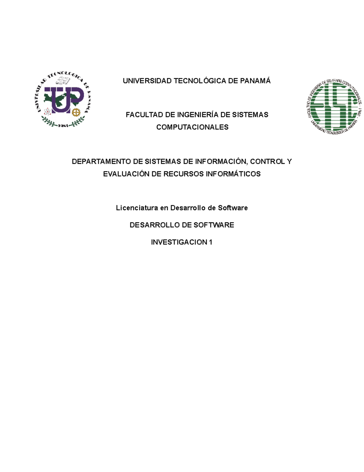 Investigacion DS1 - Trabajo - UNIVERSIDAD TECNOLÓGICA DE PANAMÁ FACULTAD DE INGENIERÍA DE ...