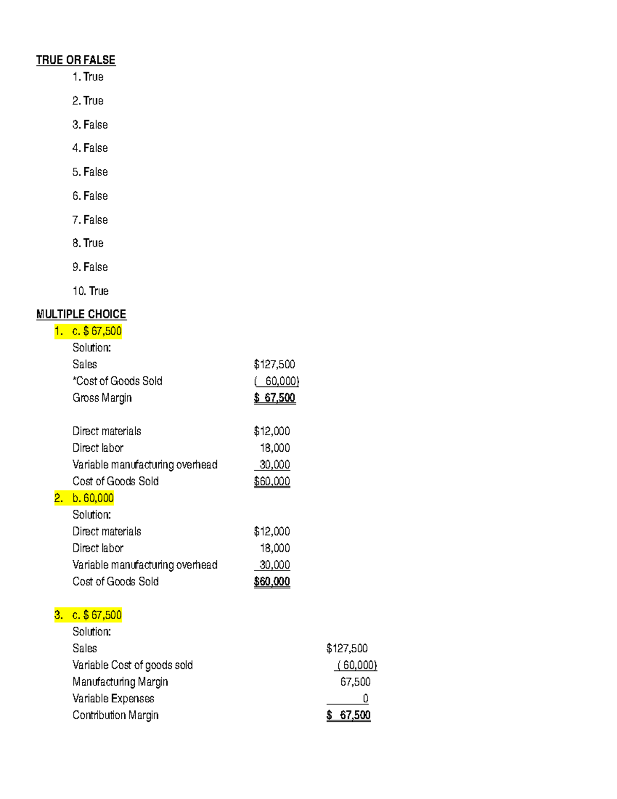 Exam 1 May 2020, answers - TRUE OR FALSE True True False False False ...