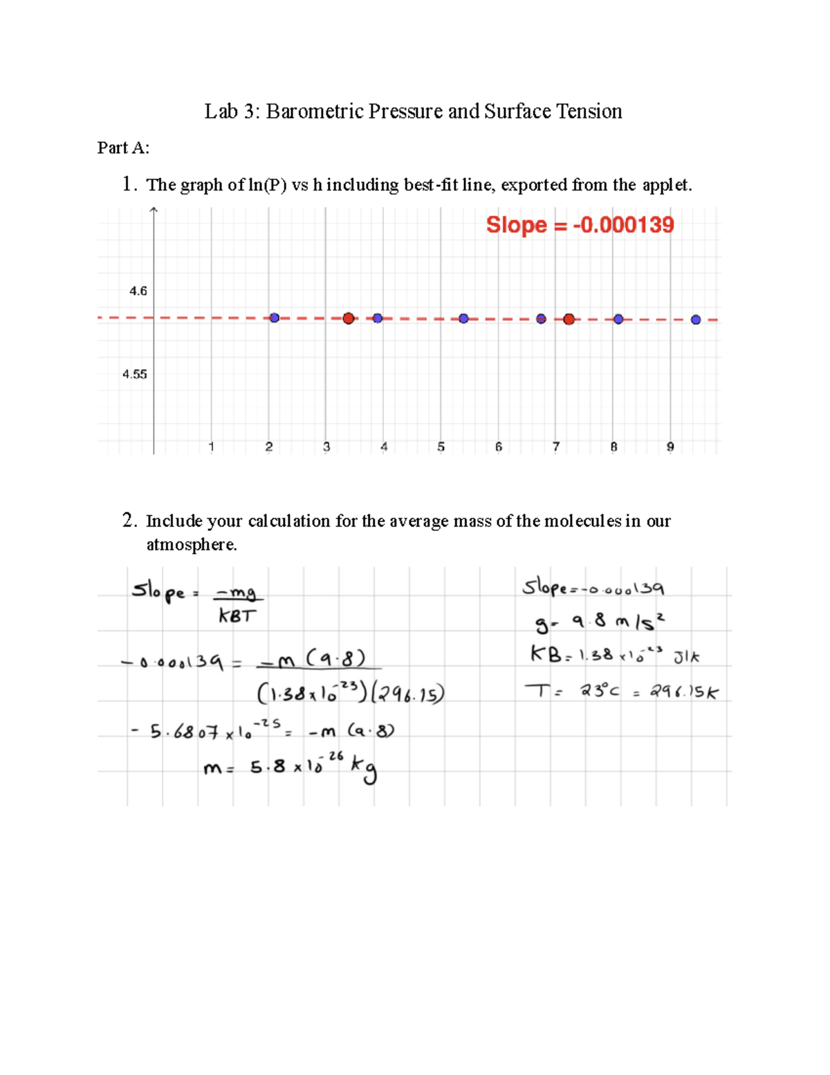 PHYS1080 F23 Lab 3 - Lab 3 Assignment - Lab 3: Barometric Pressure and Surface Tension Part A: 1 ...