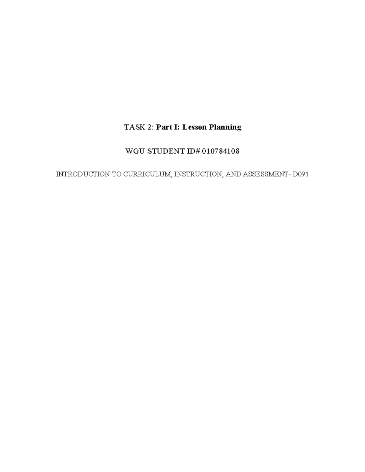 Task 2 Part I Lesson Planning - TASK 2: Part I: Lesson Planning WGU ...