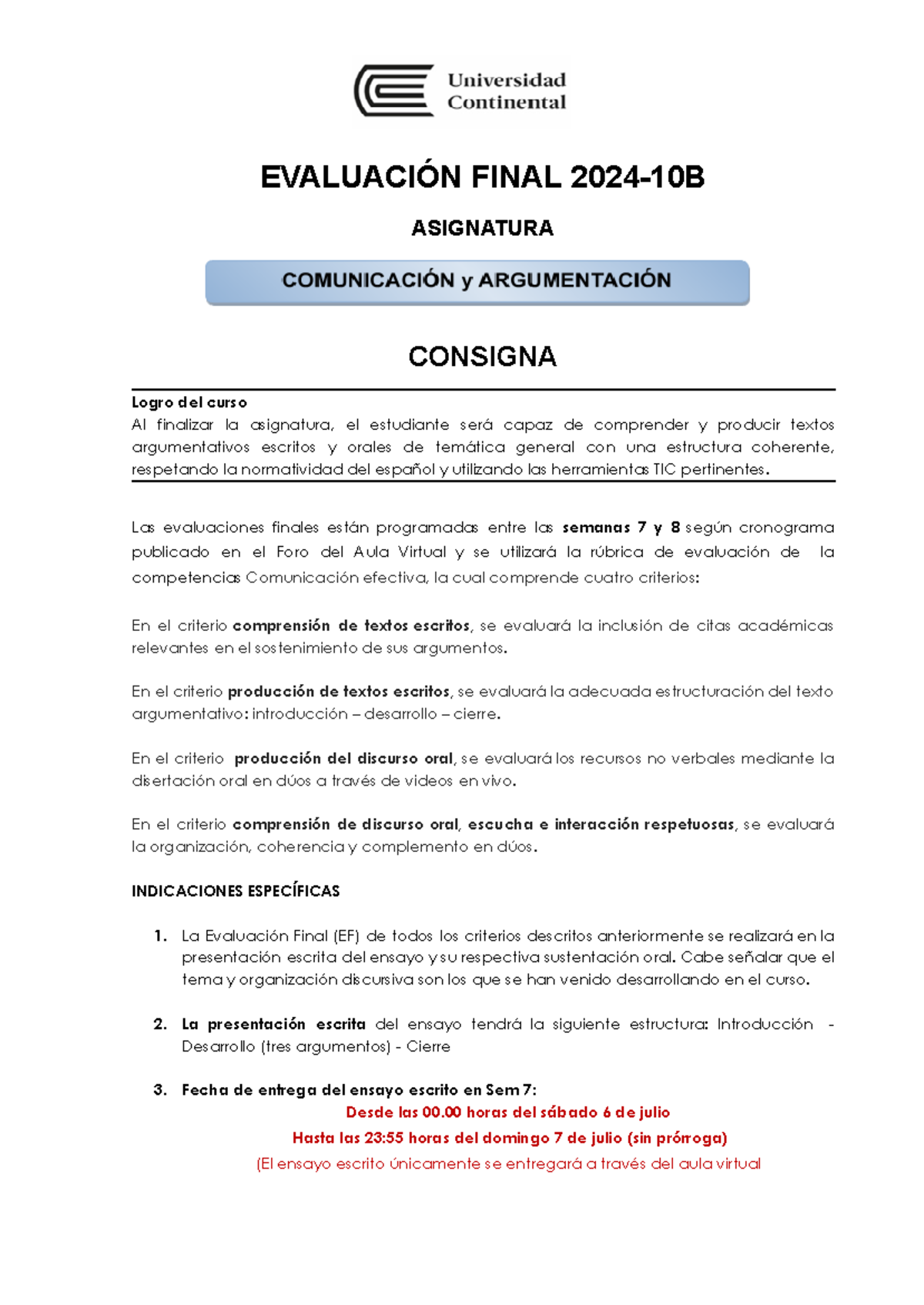 1. Consigna Cy A 2024, 10B - EVALUACIÓN FINAL 2024-10B ASIGNATURA CONSIGNA Logro del curso Al ...