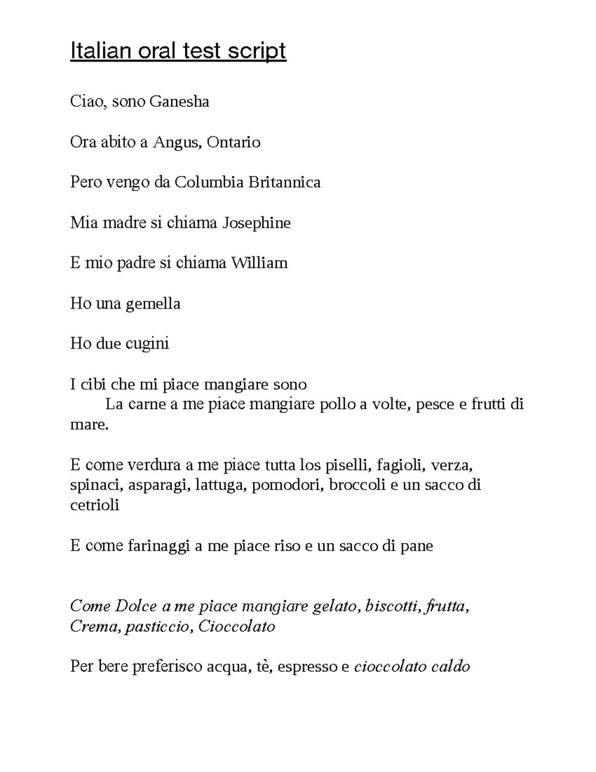 Italian oral exam script - Italian oral test script Ciao, sono Ganesha ...