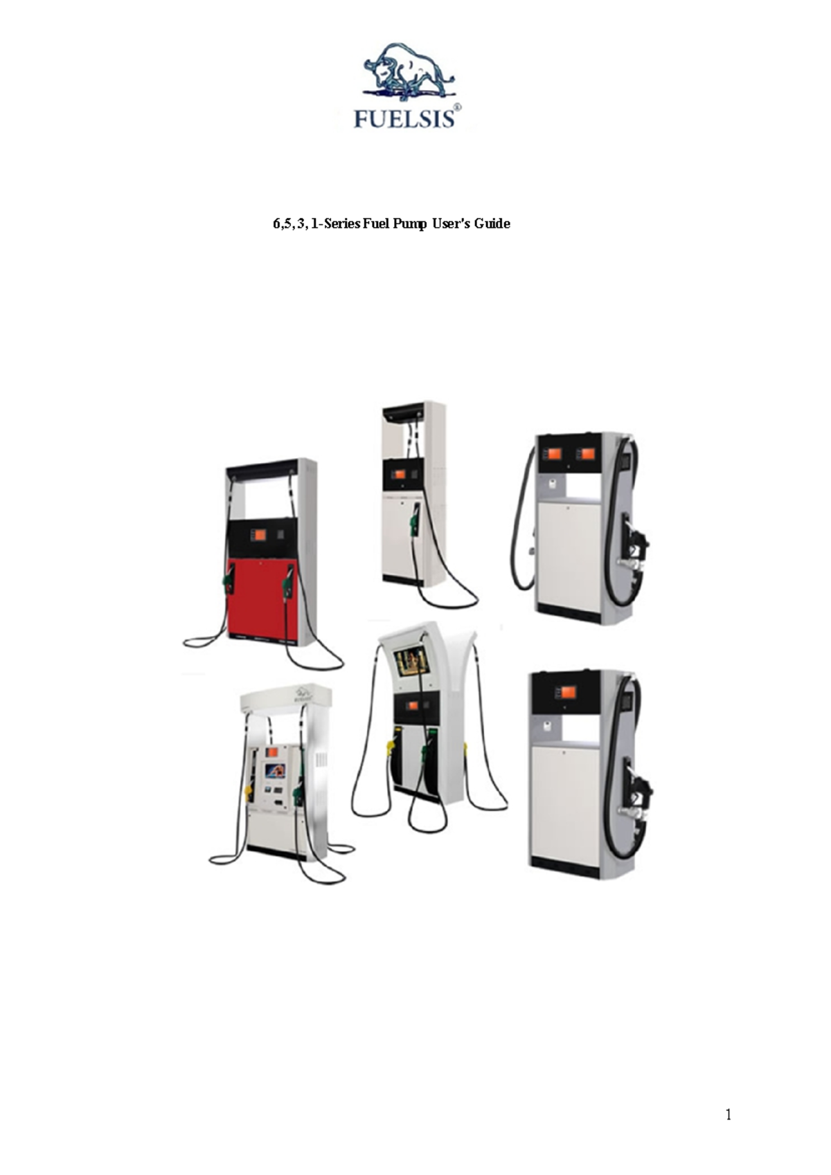 Fuelss 6 5 3 1 Series FUEL PUMP Manual English 1 9 - TABLE OF CONTENTS ...