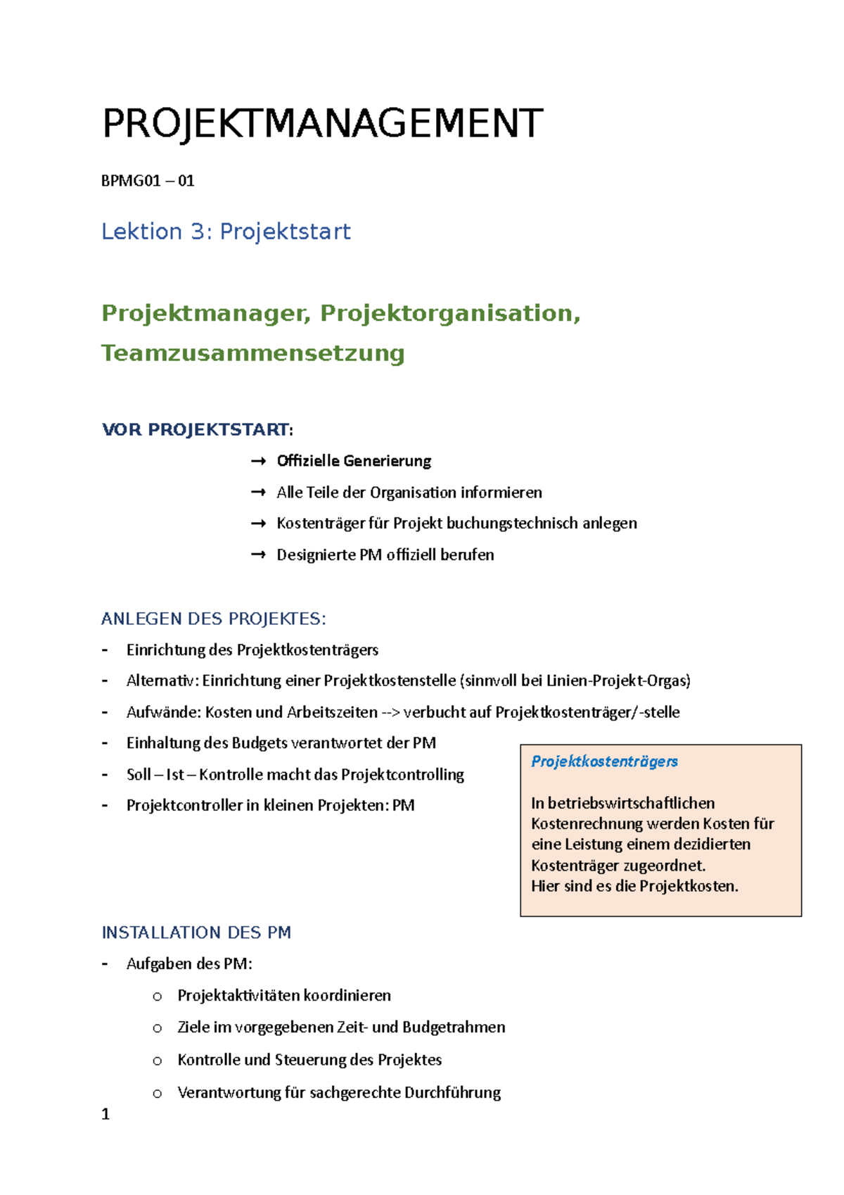 Lektion 3 - Scriptzusammenfassung, Klausurnote: 1,3 - PROJEKTMANAGEMENT BPMG01 – 01 Lektion 3 ...