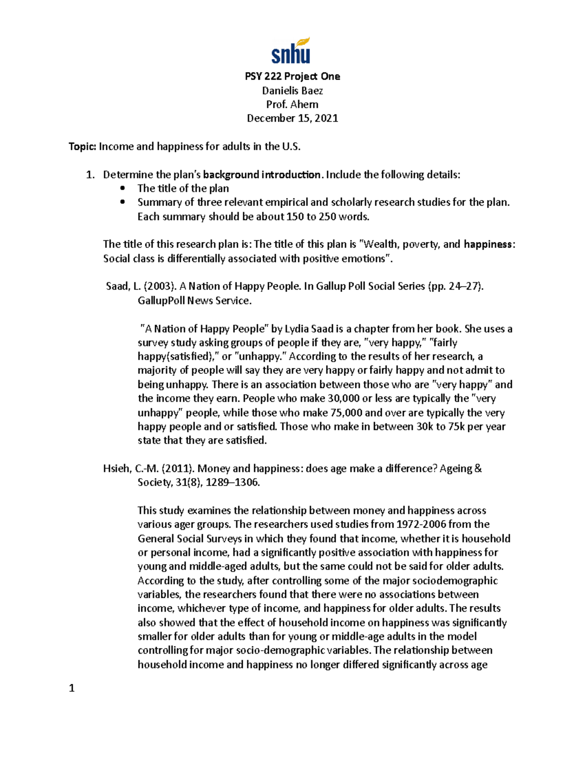 PSY222 Project One - PSY 222 Project One Danielis Baez Prof. Ahern December 15, 2021 Topic ...
