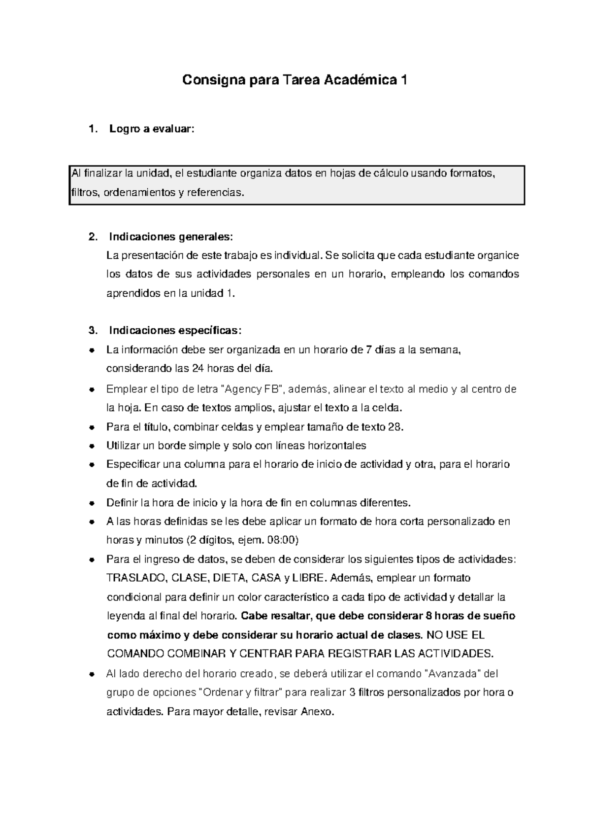 Consigna TA1 - mr aadsad - Consigna para Tarea Académica 1 1. Logro a evaluar: Al finalizar la ...