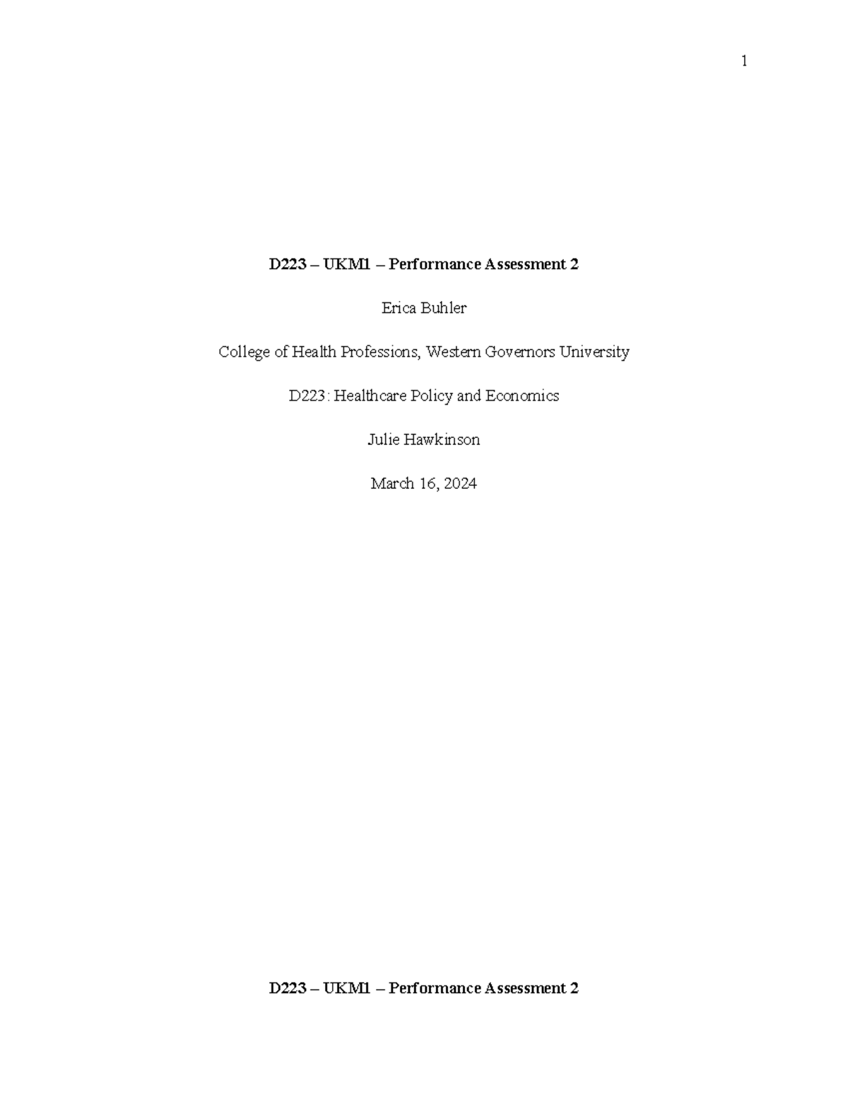D223 Task 2 - D223 – UKM1 – Performance Assessment 2 Erica Buhler ...