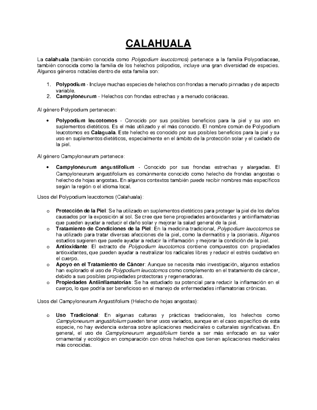 Calahuala - CALAHUALA La calahuala (también conocida como Polypodium ...