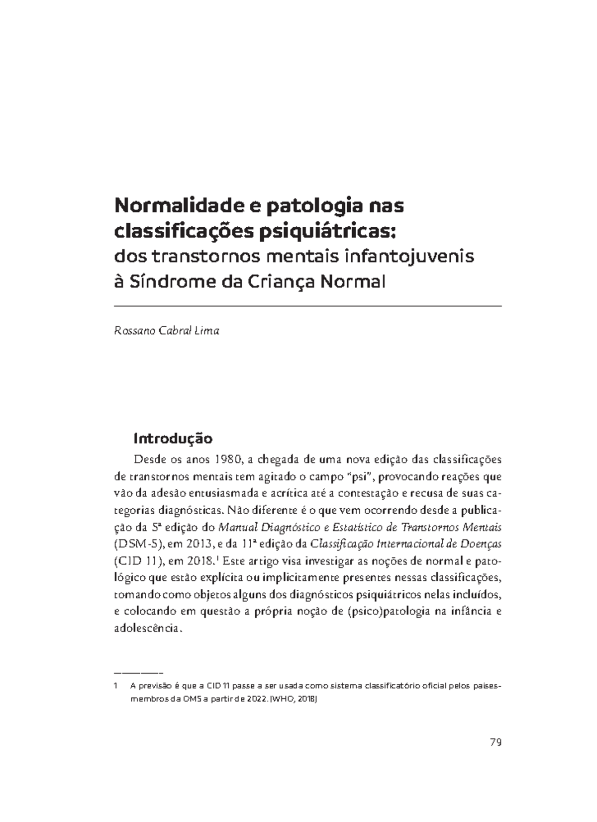 Desver o mundo perturbar os sentidos-miolo - 79 Normalidade e patologia ...