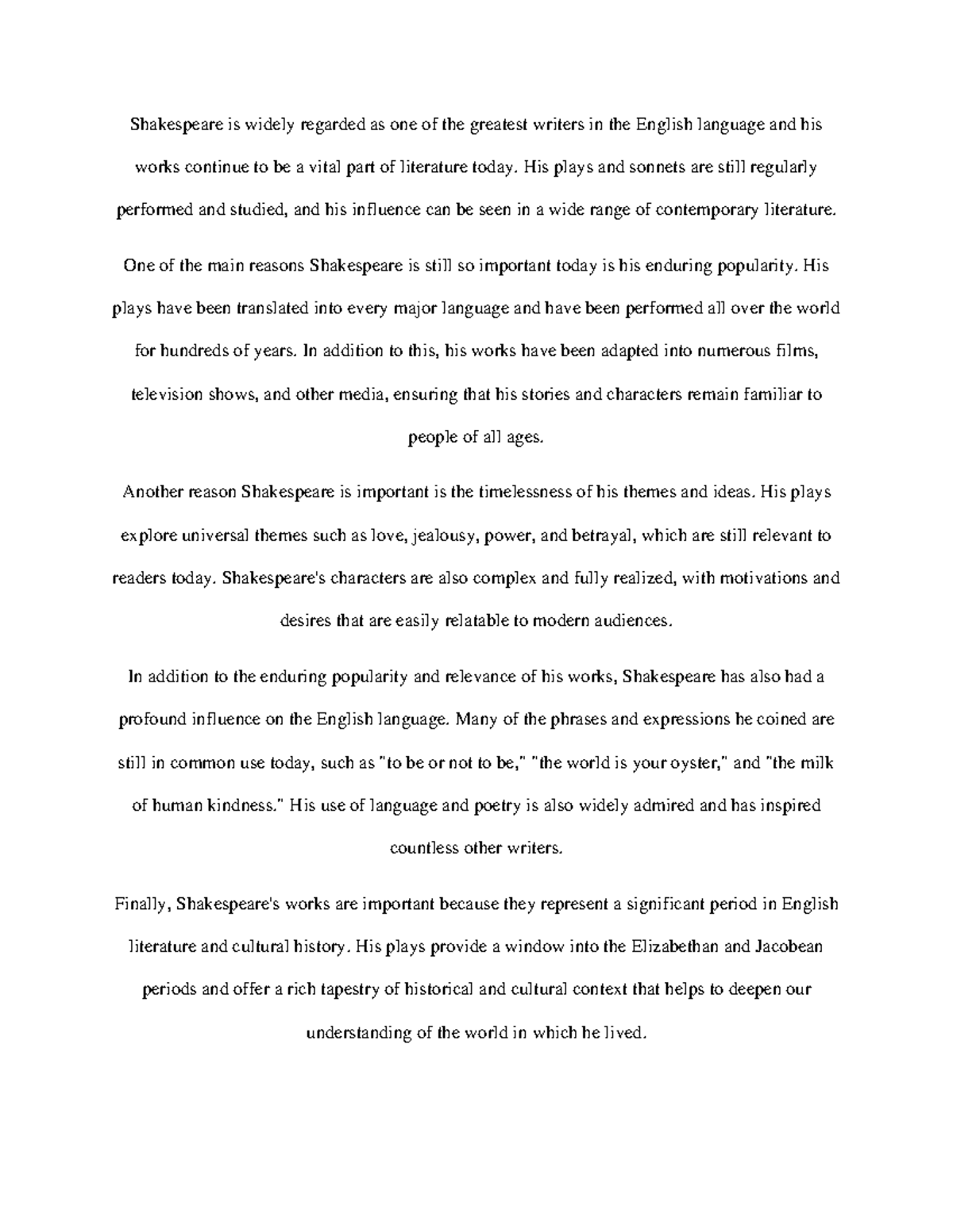Shakespeare - essay - Shakespeare is widely regarded as one of the ...