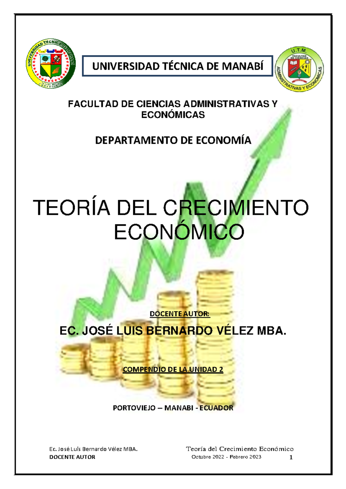Compendio Unidad # 2 - Teoría del Crecimiento Económico - Abril 2021-convertido - Ec. José Luis ...
