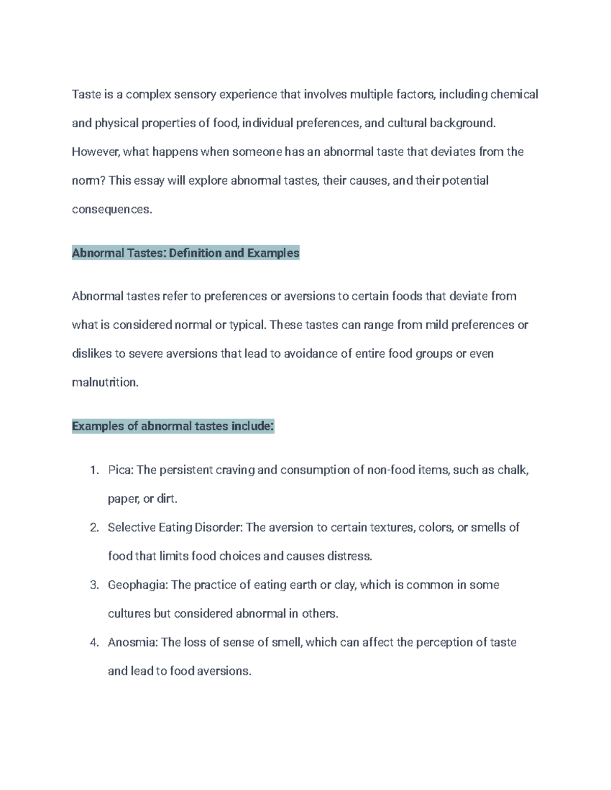 Abnormal tastes - Taste is a complex sensory experience that involves ...