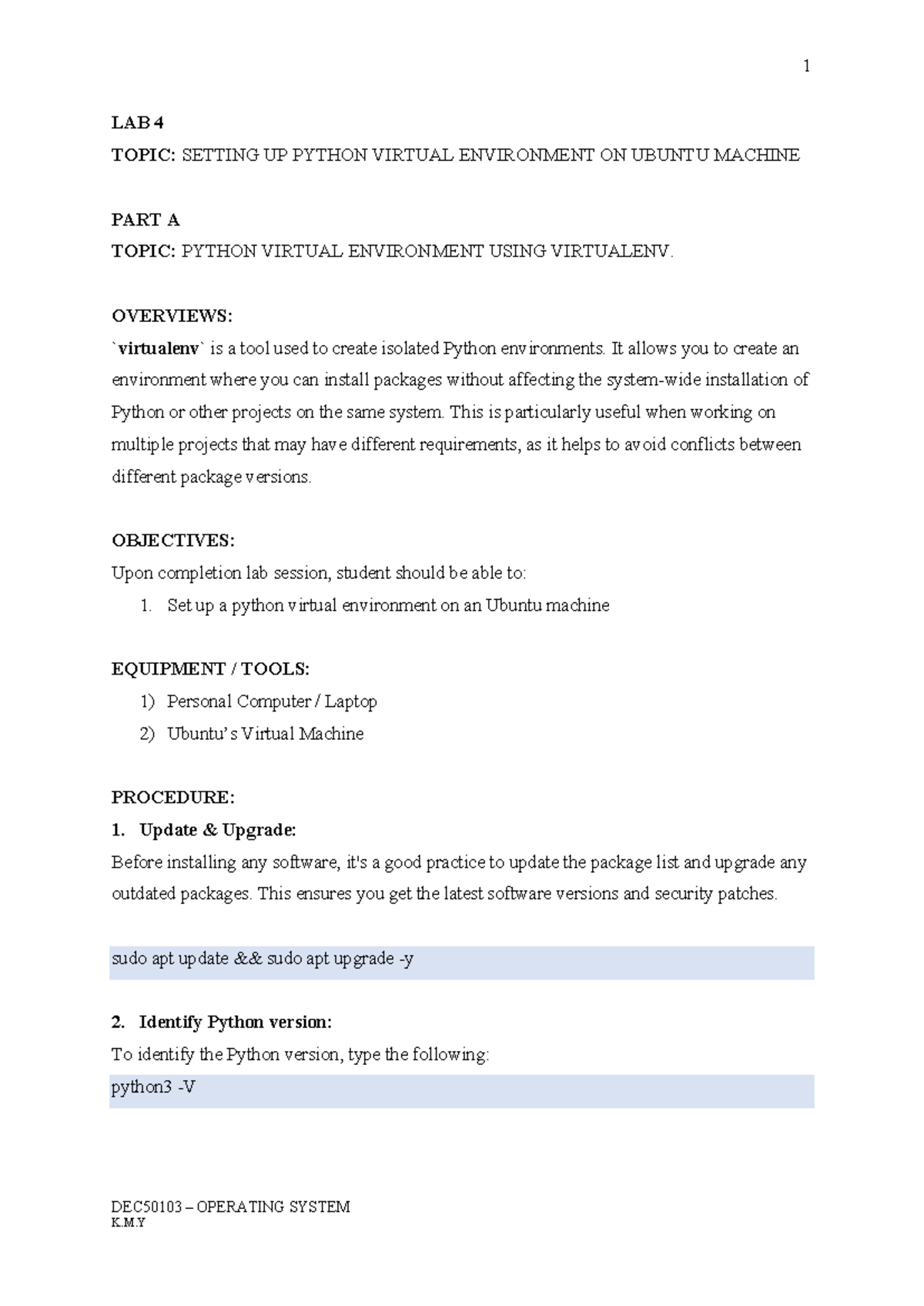 Os lab4 - DEC50103 – OPERATING SYSTEM LAB 4 TOPIC: SETTING UP PYTHON VIRTUAL ENVIRONMENT ON ...