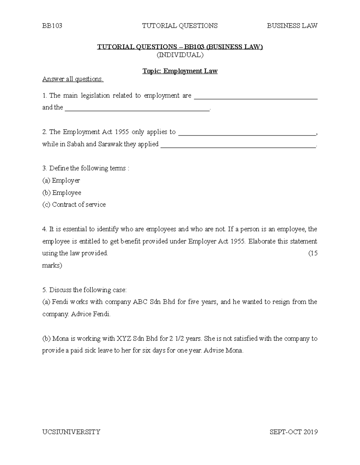 Tutorial 5- Employment Law - BB103 TUTORIAL QUESTIONS BUSINESS LAW ...