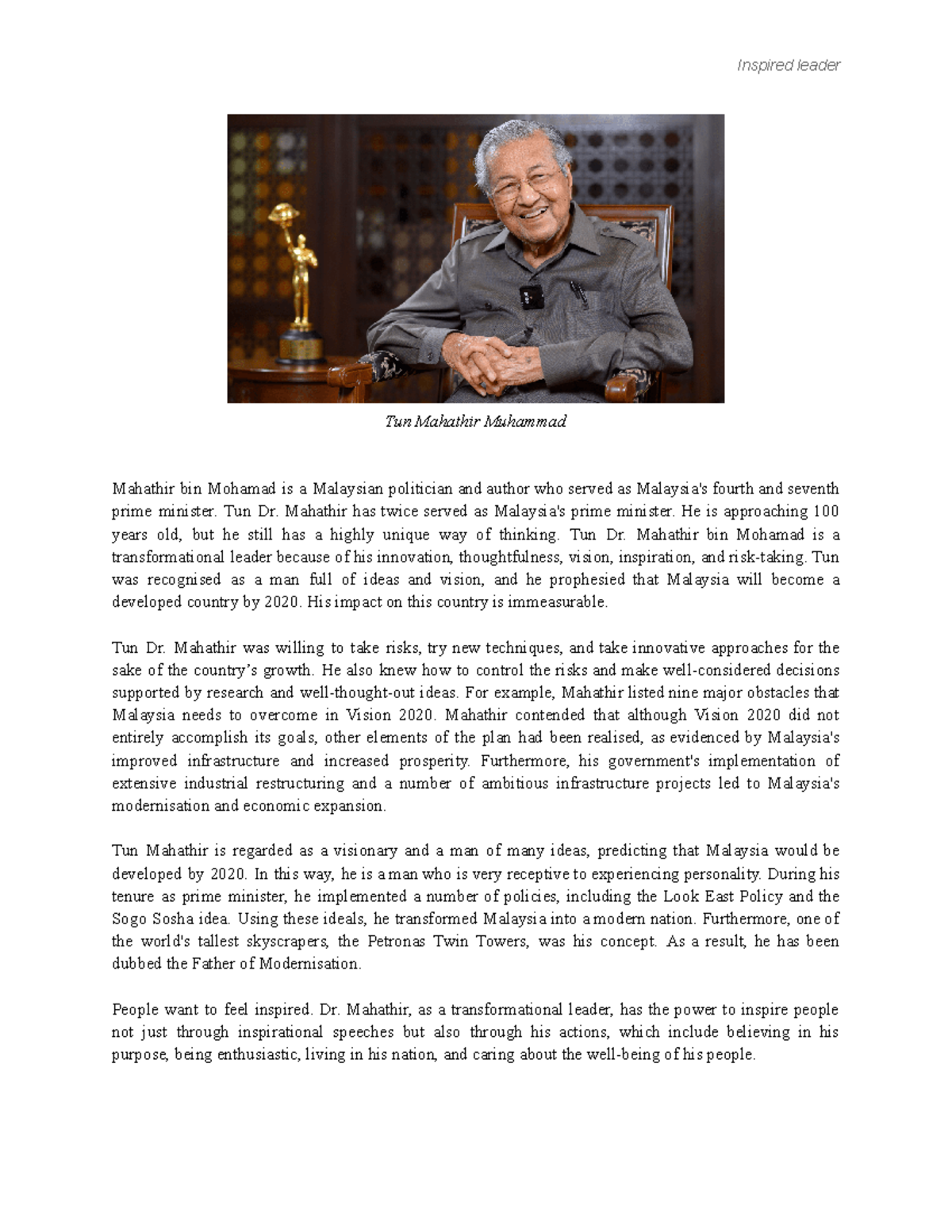 INSPIRED LEADER - Inspired leader Tun Mahathir Muhammad Mahathir bin ...