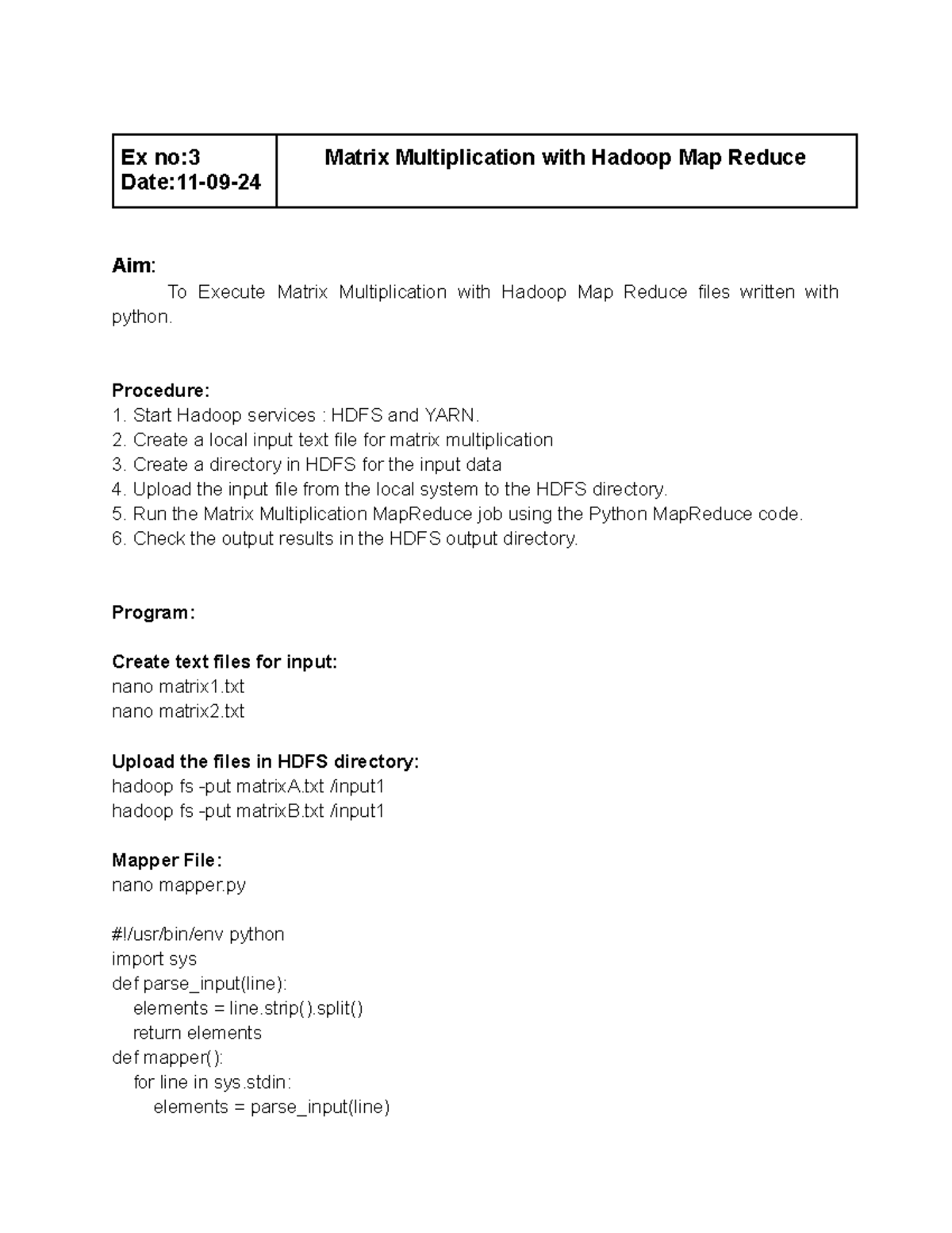 Bd 3 - cac - Ex no: Date:11-09- Matrix Multiplication with Hadoop Map Reduce Aim: To Execute ...