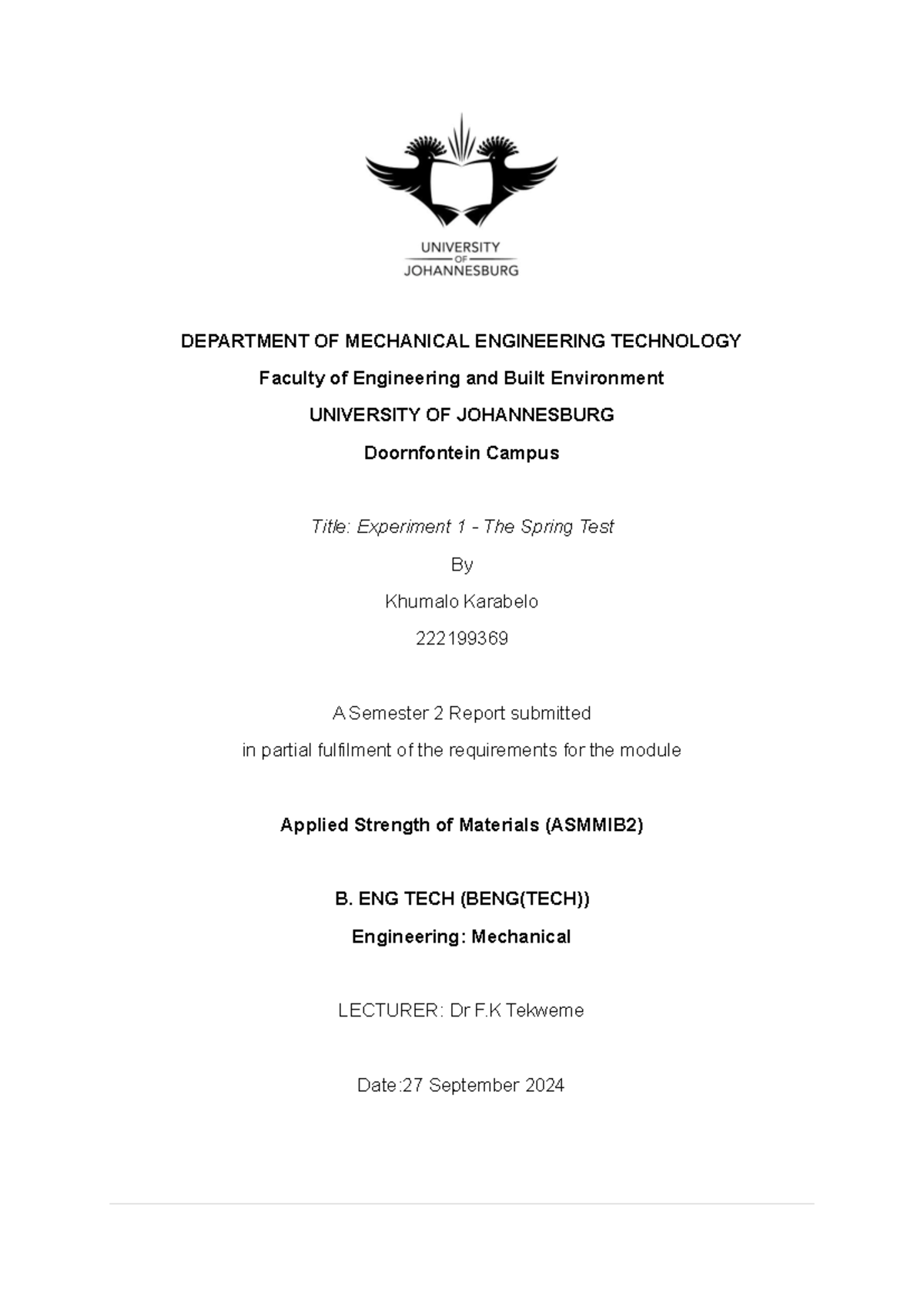 Experiment 1 - The Spring Test - ENG TECH (BENG(TECH)) Engineering ...