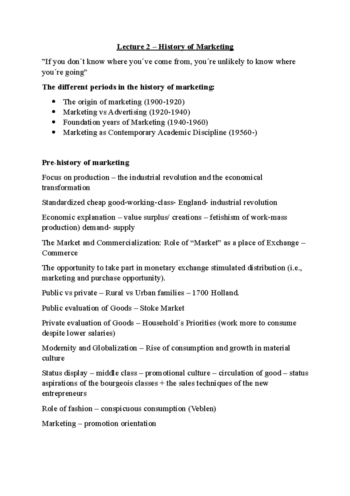 Lecture 2 History of Marketing - Lecture 2 – History of Marketing ”If ...