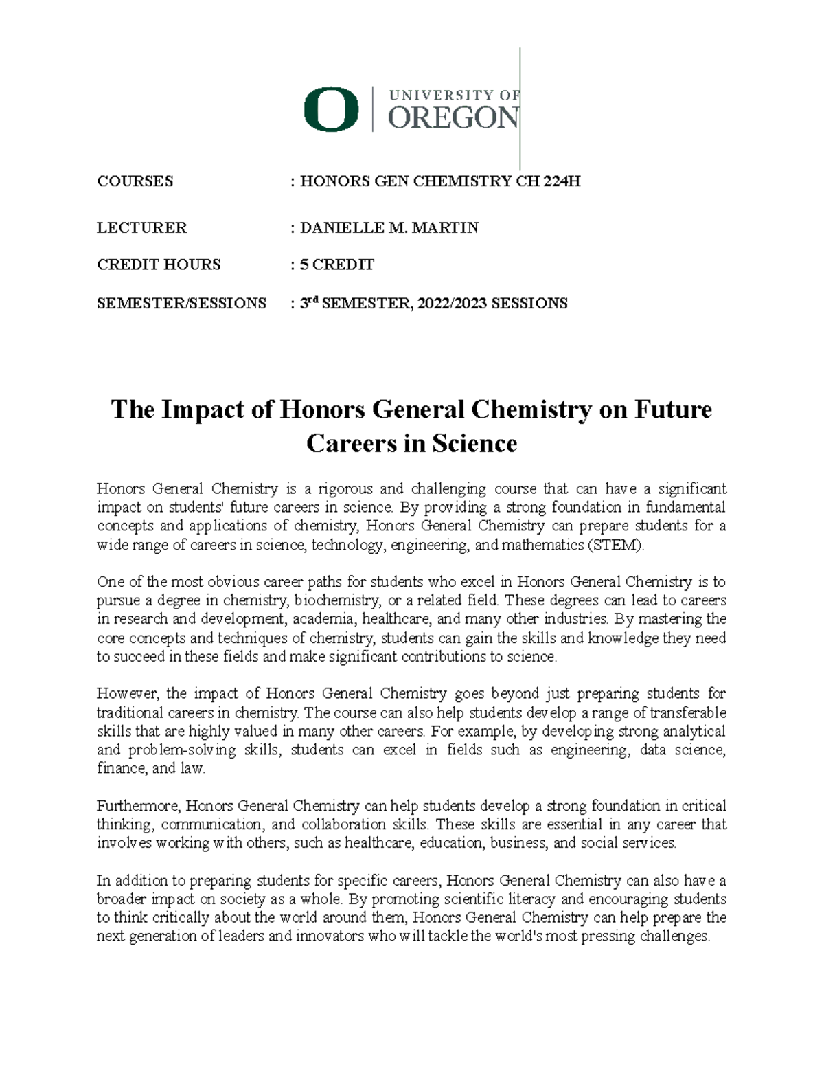 The Impact of Honors General Chemistry on Future Careers in Science ...