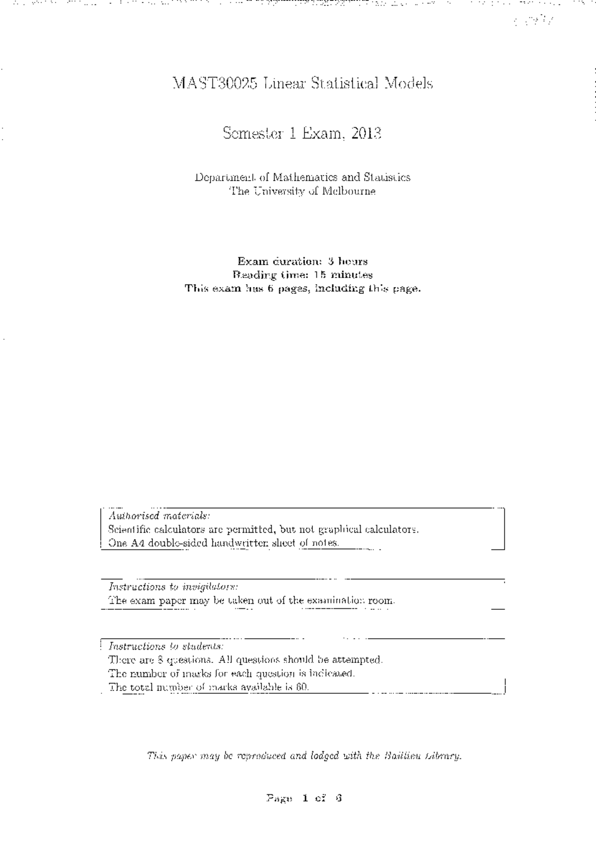 Exam 8 June 2013, questions - MAST30025 Linear Statistical Models Semester 1 Exam, 2013 ...