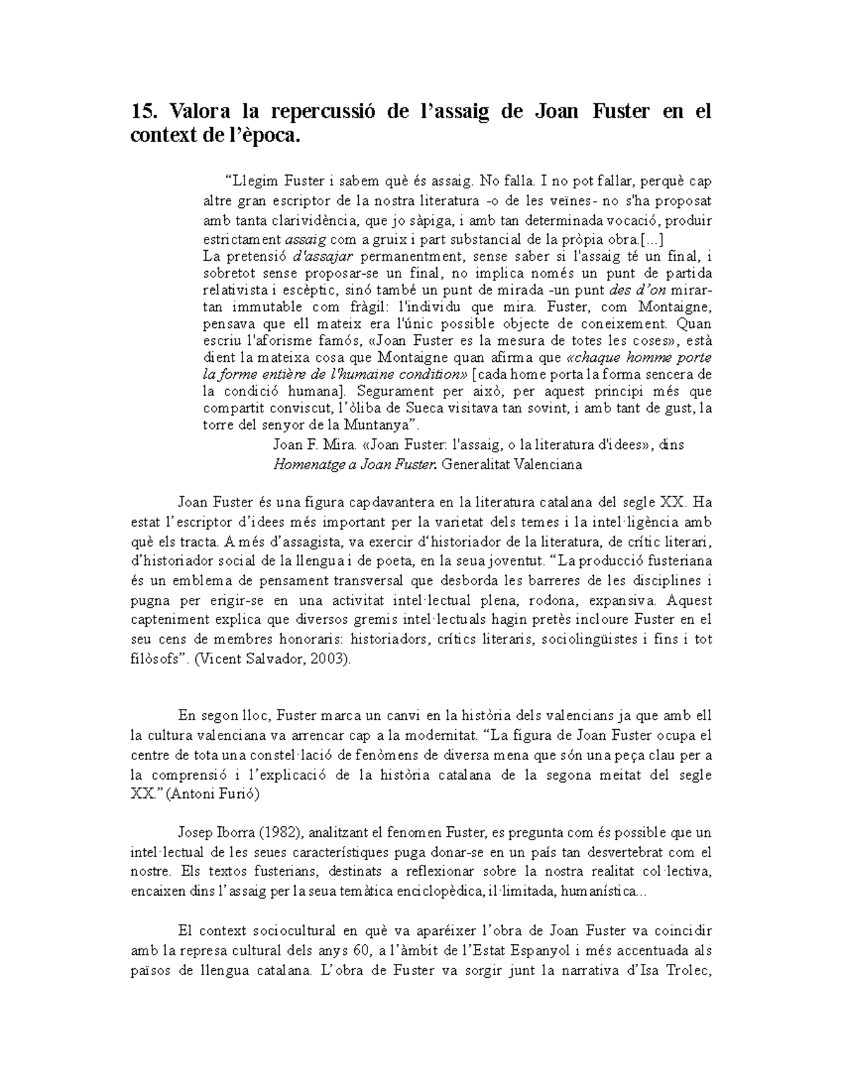 Joan Fuster assagista - Son apuntes de valenciano - 15. Valora la ...