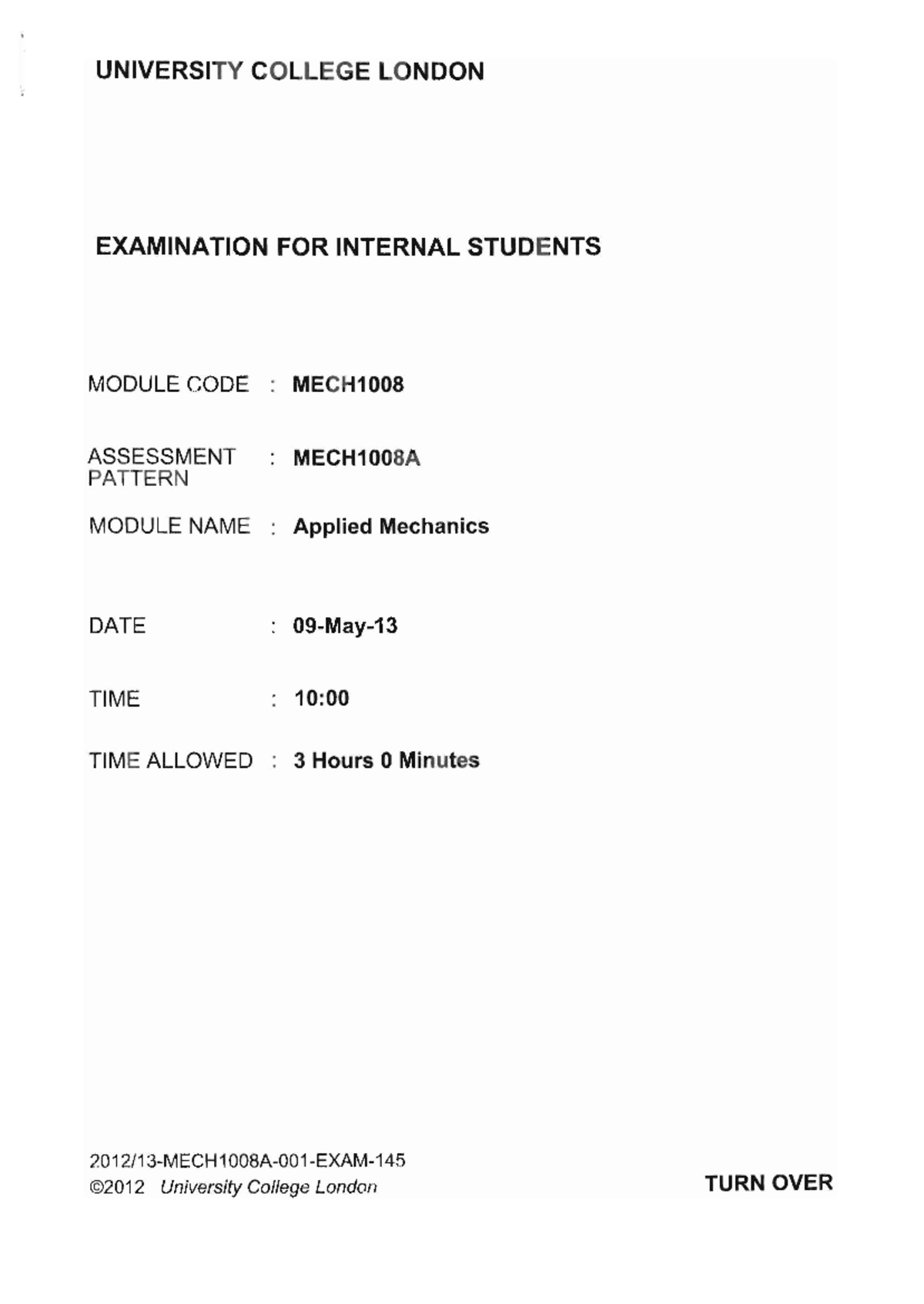 Exam 9 May 2013, questions - UNIVERSITY COLLEGE LONDON EXAMINATION FOR INTERNAL STUDENTS ...