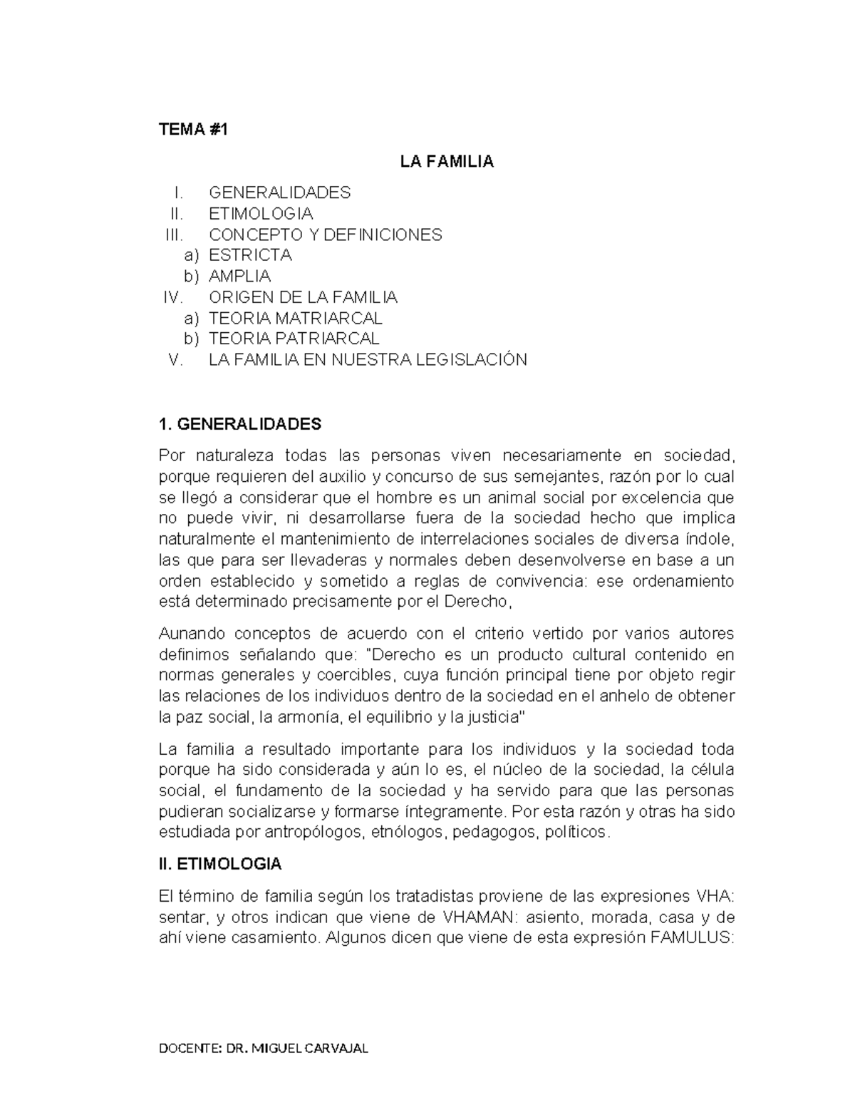 Familia 1°temas 1 a 7 - TEMA LA FAMILIA I. GENERALIDADES II. ETIMOLOGIA ...