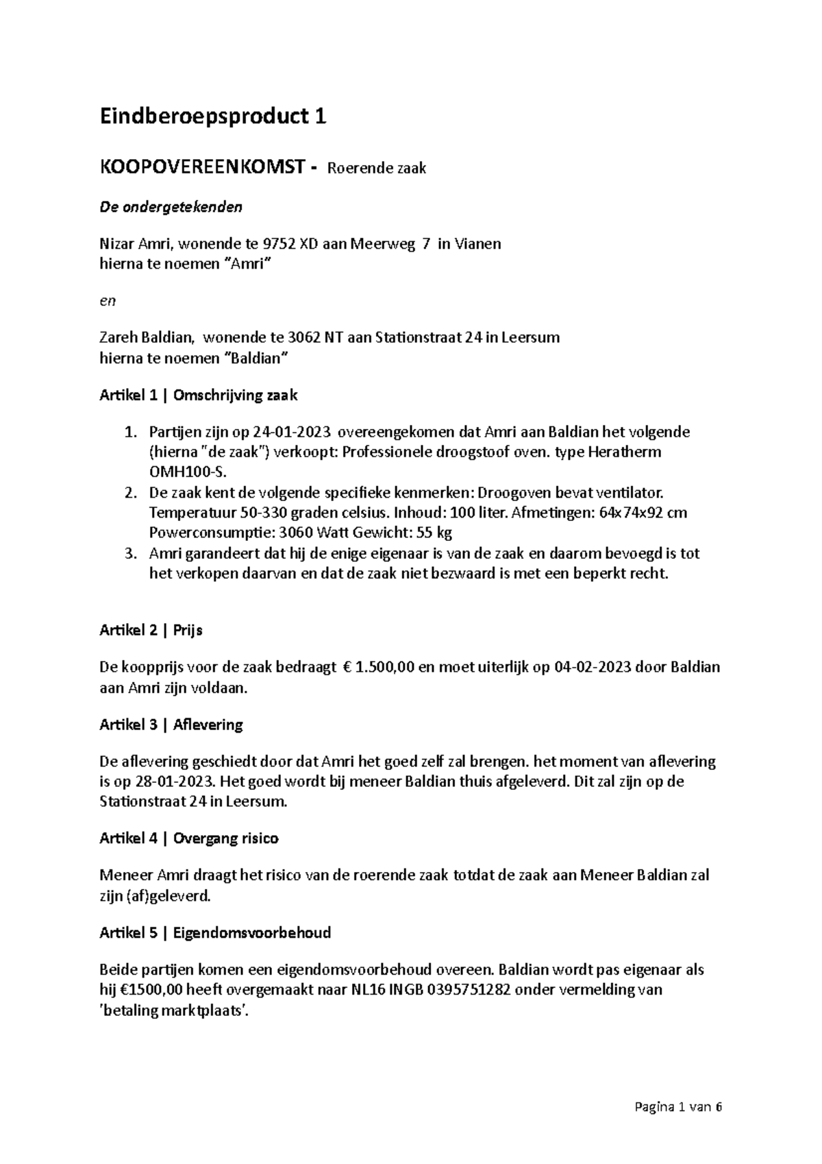 Koopovereenkomst Privaatrecht 1 - HU [519] 1673726906 - Eindberoepsproduct 1 KOOPOVEREENKOMST ...