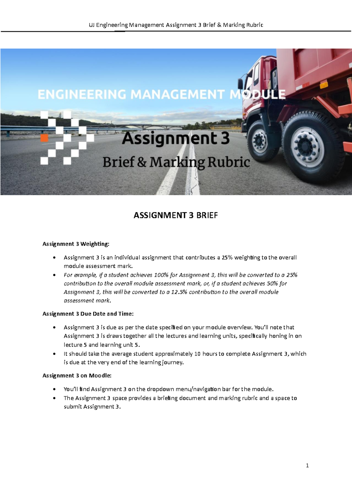 Assignment 3 Rubric - Marking Criteria - ASSIGNMENT 3 BRIEF Assignment 3 Weighting: • Assignment ...