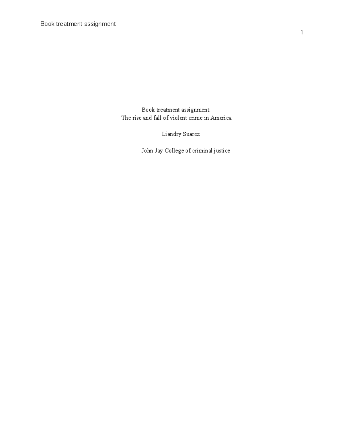 Book treatment assignment - 1 Book treatment assignment: The rise and ...