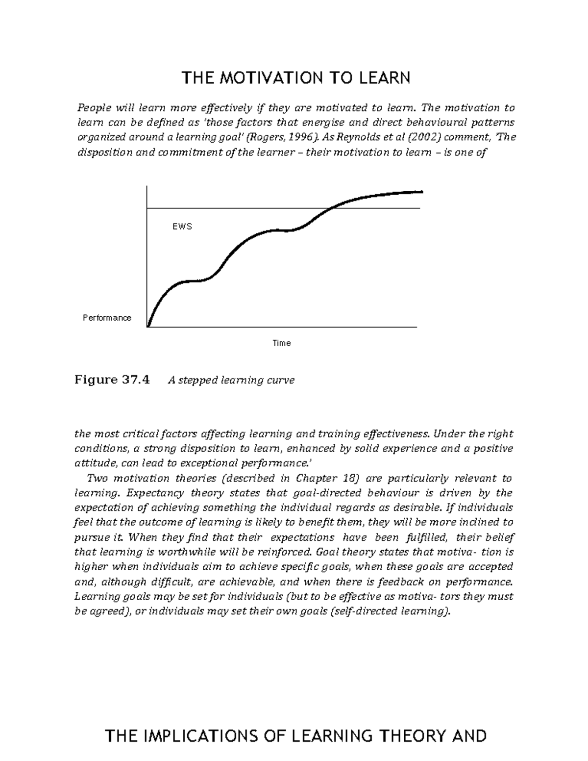 THE Motivation TO Learn - THE MOTIVATION TO LEARN People will learn ...