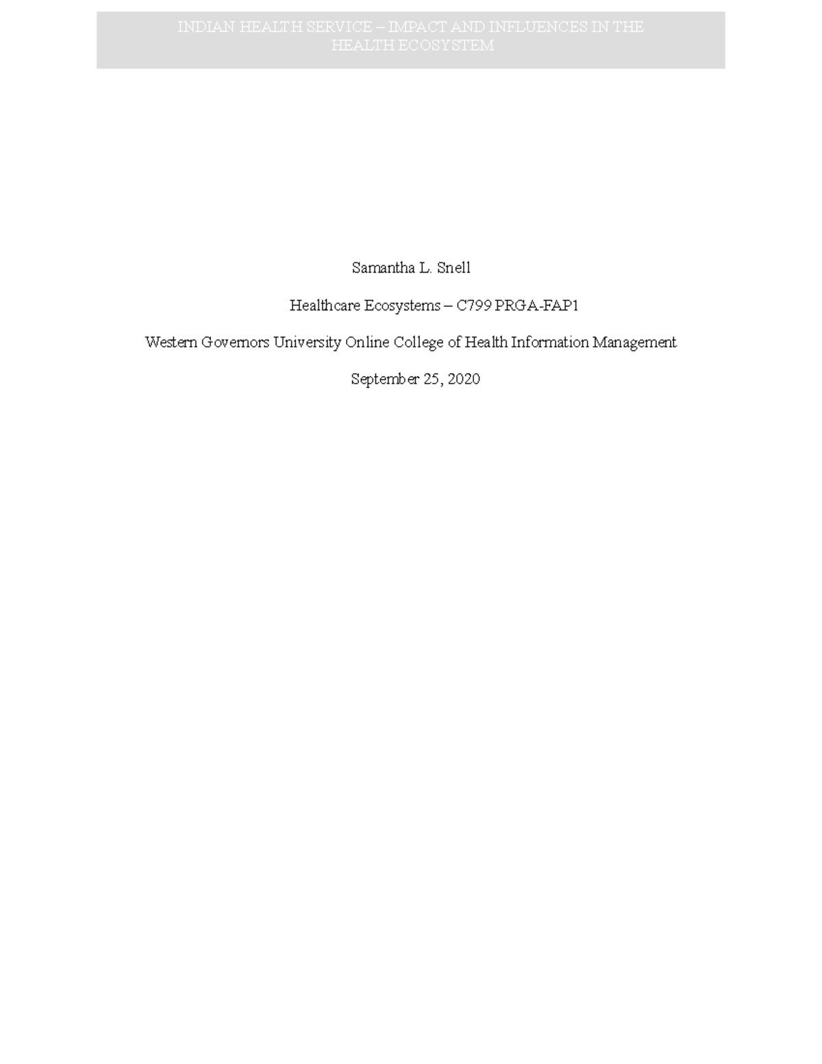 Task 1 Healthcare Ecosystems C799 Indian Health Services APA style ...