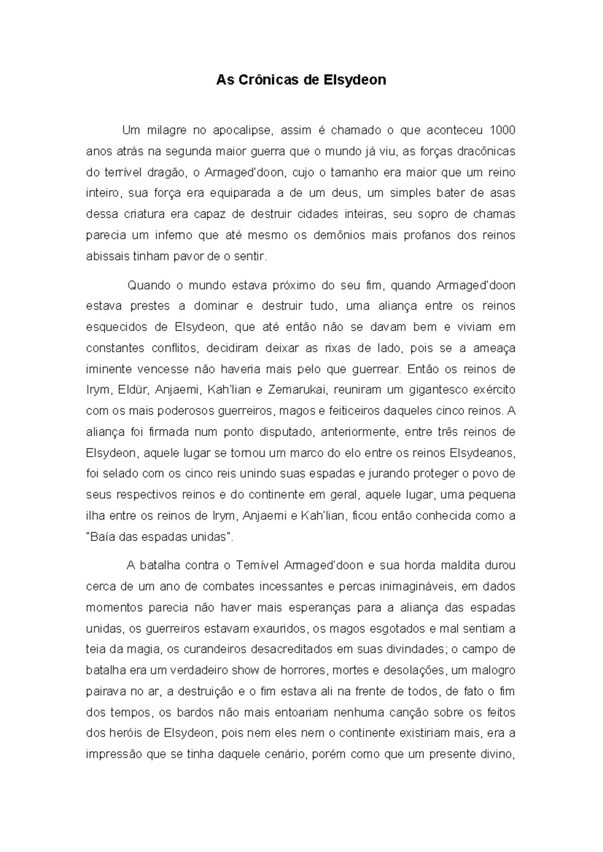 As crônicas de Elsydeon - As Crônicas de Elsydeon Um milagre no ...