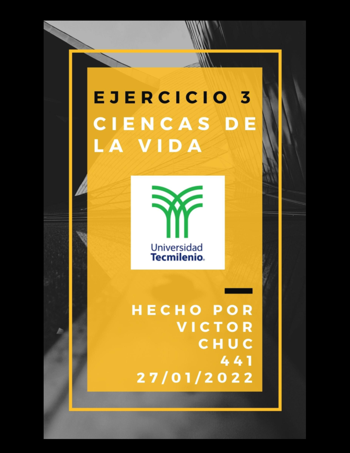 Ejercicio 3 ciencias de la vida - Ejercicio 3 Dentro de la biología se ...