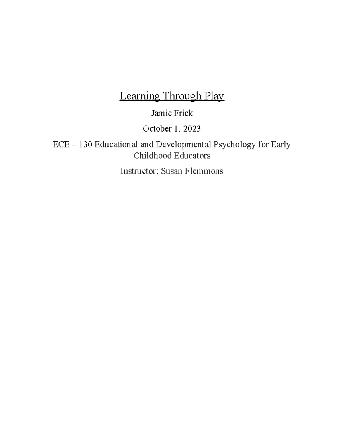 Learning Through Play 10-1-2023 - Learning Through Play Jamie Frick ...