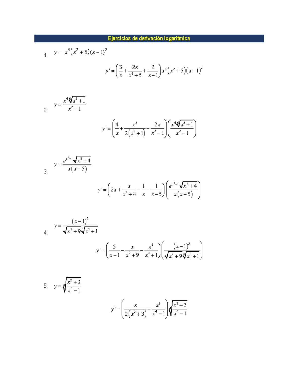 Clase 08 - Ejercicios de derivación logarítmica - Ejercicios de derivación logarítmica 1 ...