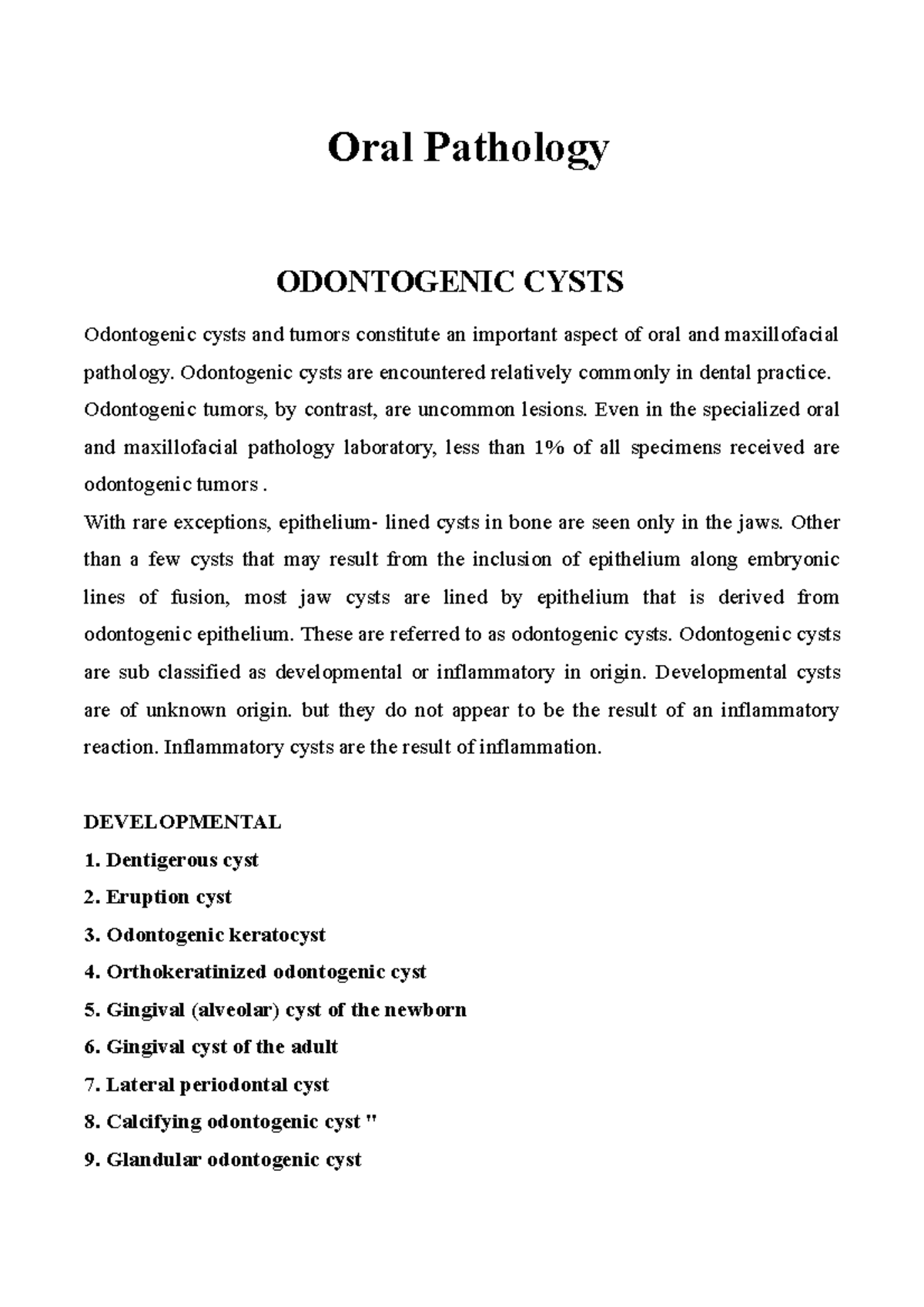 Patho Lec13 - Oral Pathology ODONTOGENIC CYSTS Odontogenic cysts and tumors constitute an ...