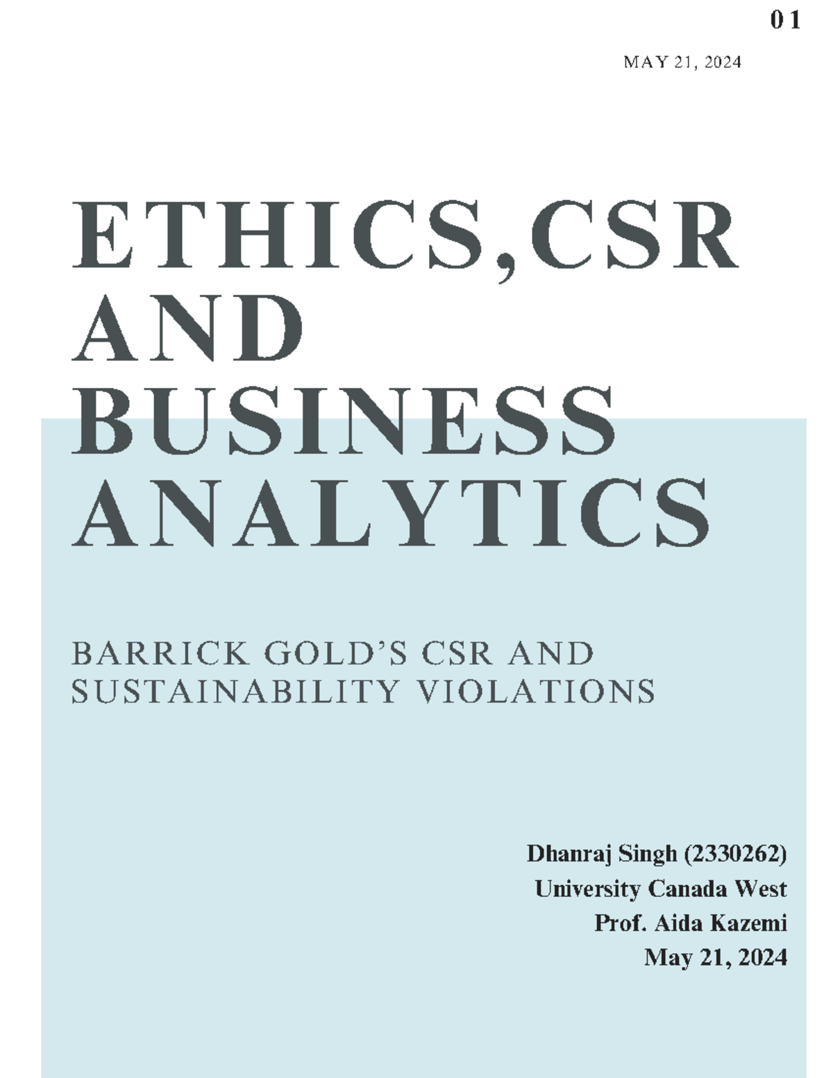 Dhanraj Ethics Case Study - MAY 21, 2024 ETHICS,CSR AND BUSINESS ...