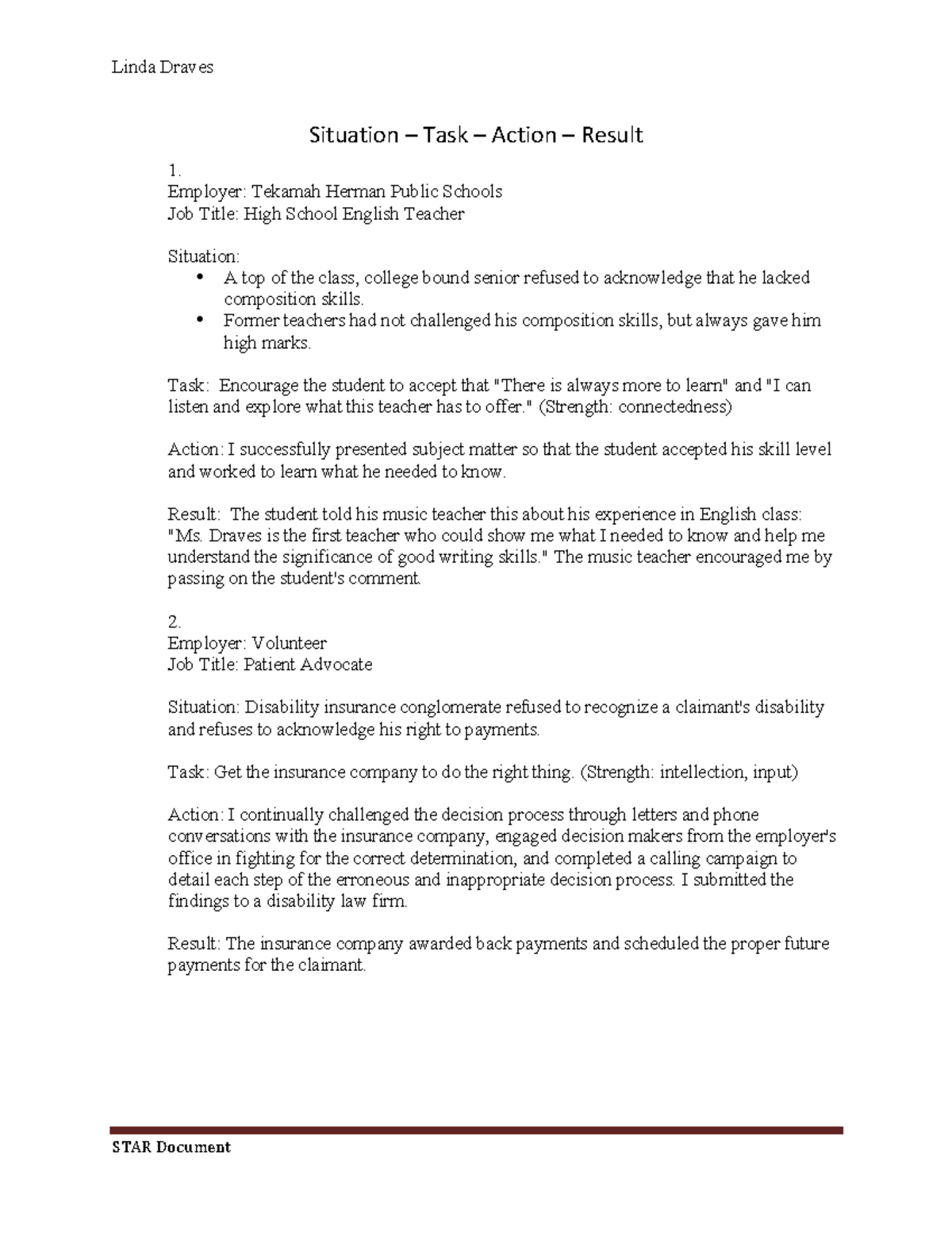 Accomplishment Example using STAR - Situation – Task – Action – Result ...