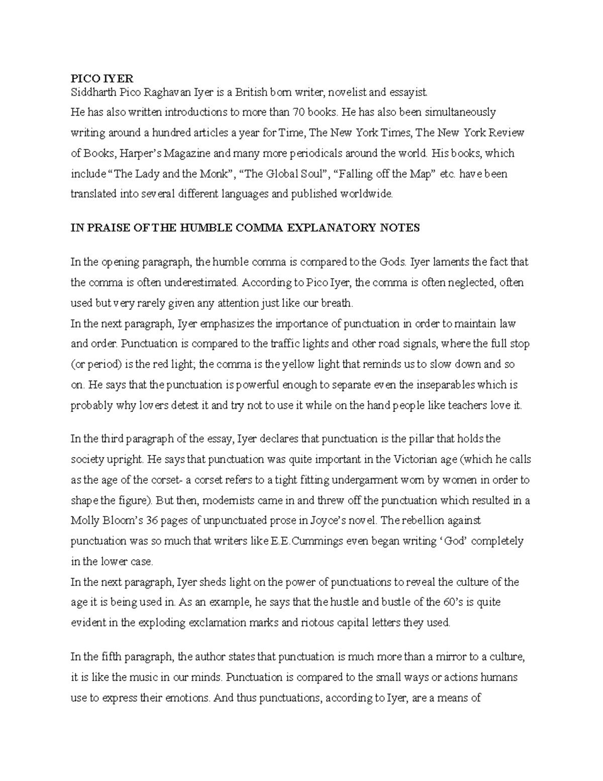 In Humble Praise of Comma - PICO IYER Siddharth Pico Raghavan Iyer is a ...