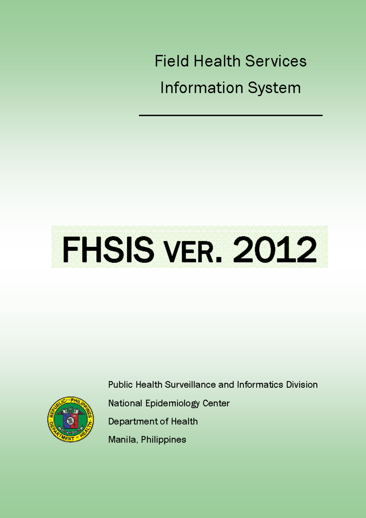 Fshis-PDF - FHSISFHSISFHSIS VERVERVER. 2012. 2012. 2012 Field Health ...