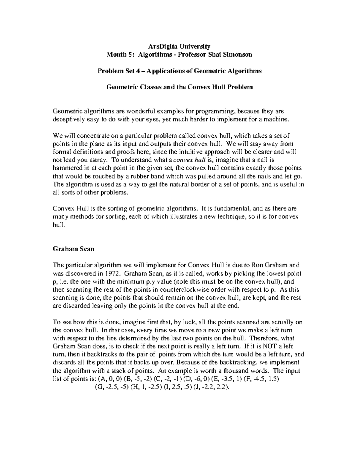 Problem Set 04 - ArsDigita University Month 5: Algorithms - Professor Shai Simonson Problem Set ...