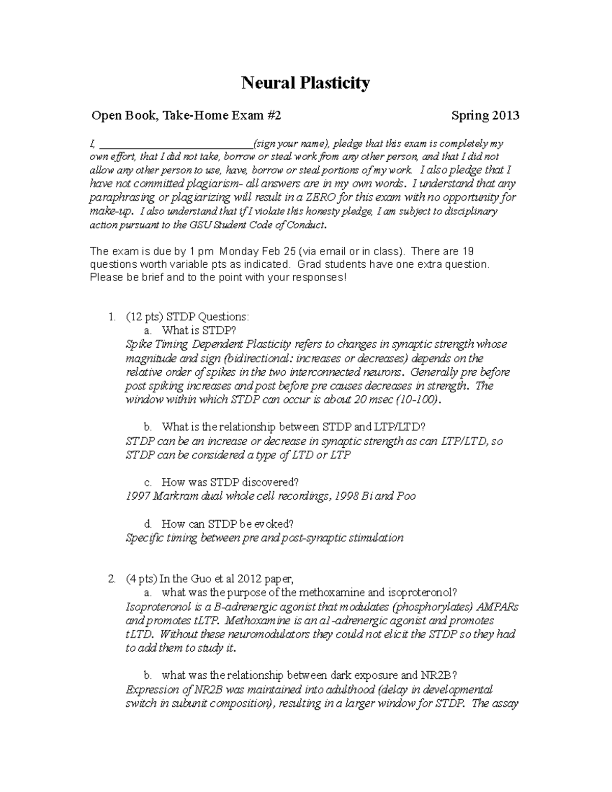 Exam2Key - Neural Plasticity Open Book, Exam Spring 2013 I, your name ...