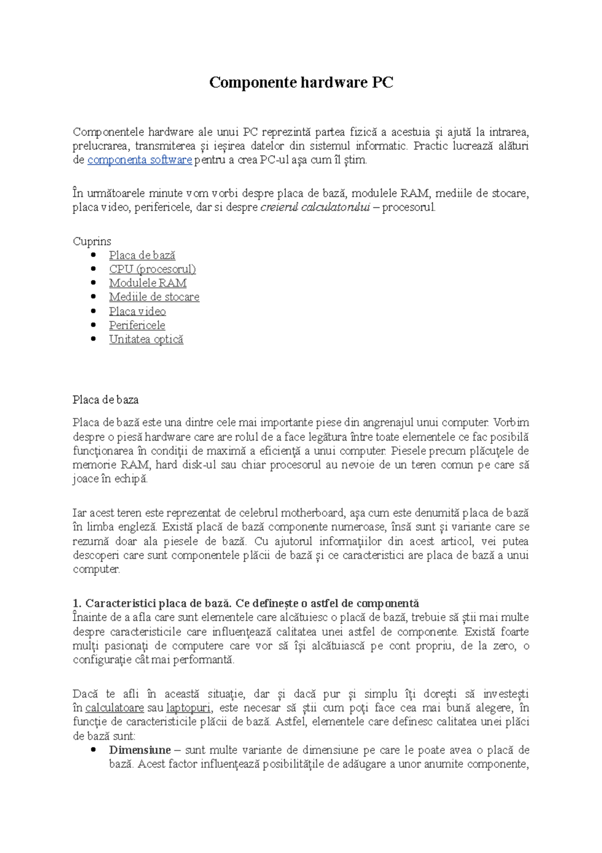 Componente hardware PC - Componente hardware PC Componentele hardware ...