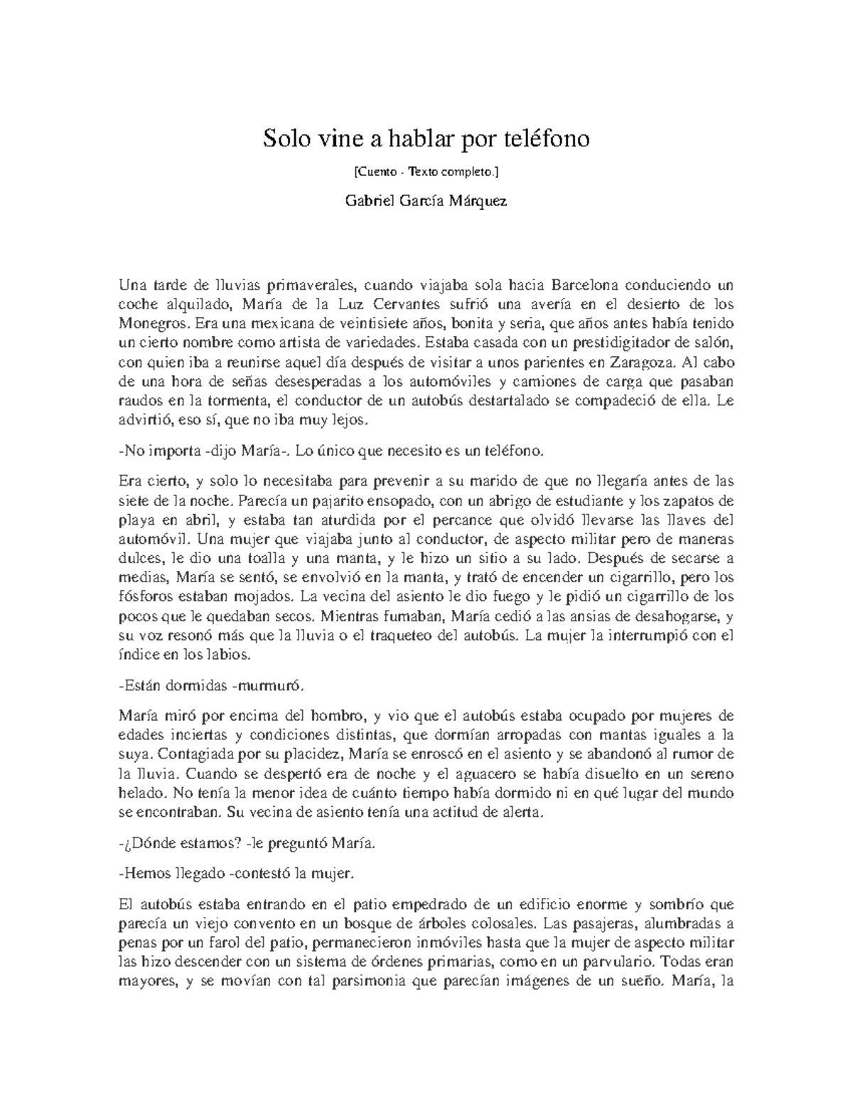 Cuento García Marquez - para rendir el final - Solo vine a hablar por ...