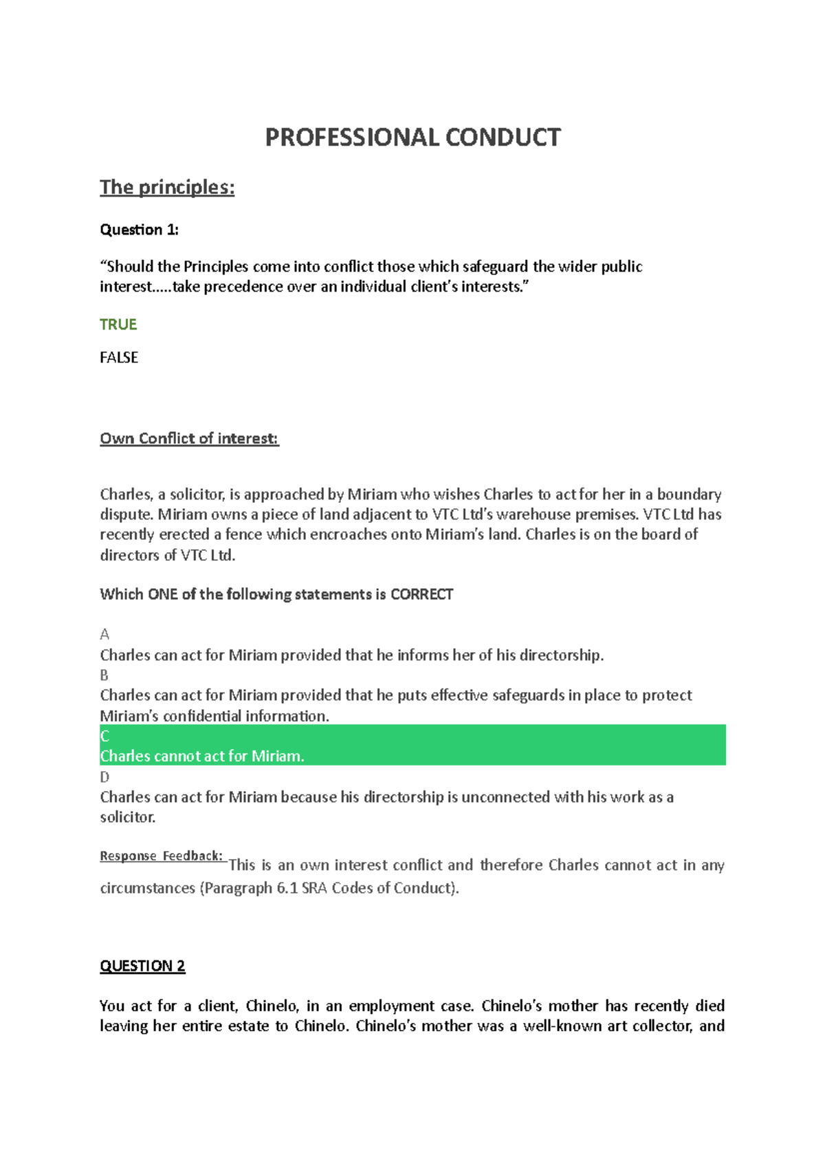 PCR 1 MCQ's - PROFESSIONAL CONDUCT The principles: Question 1: “Should ...