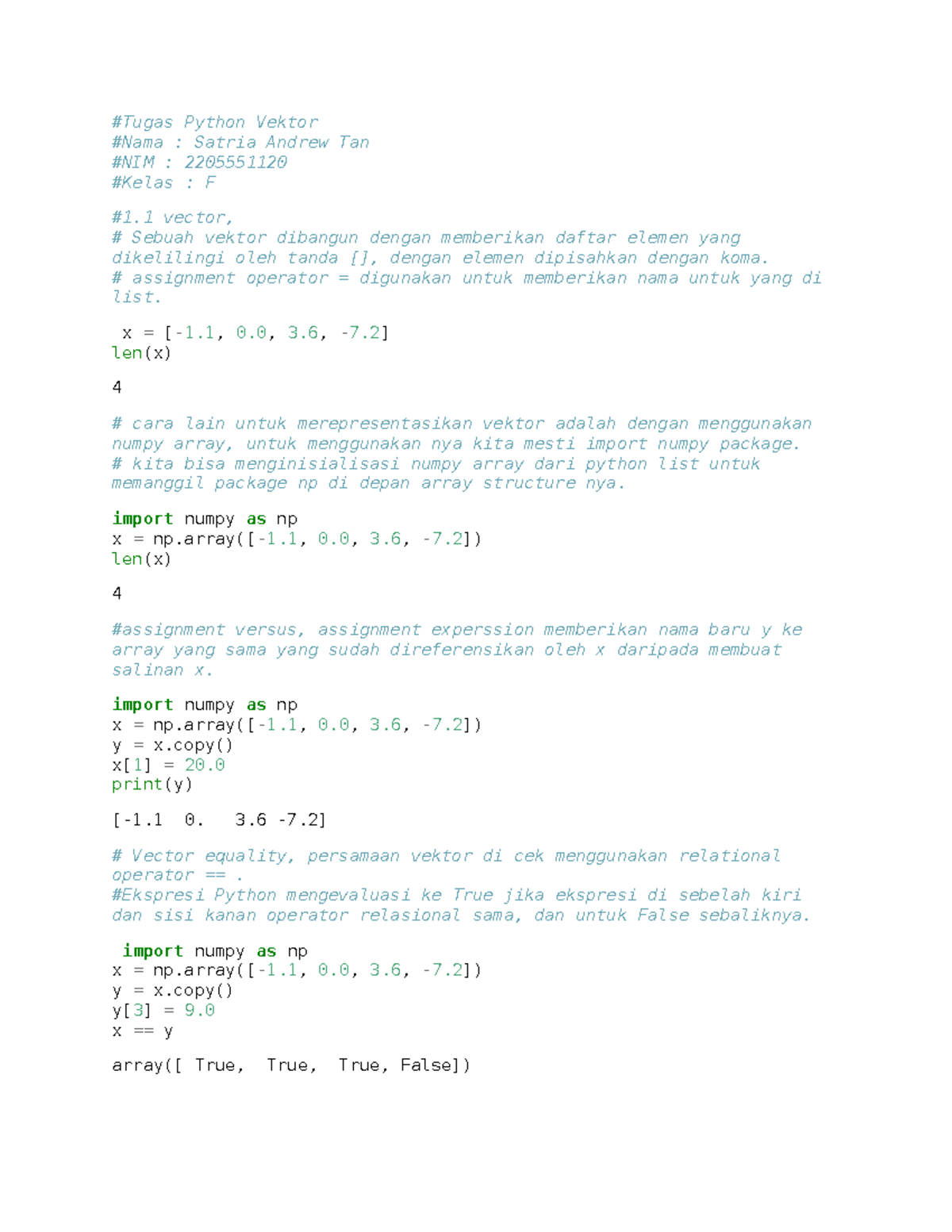 Tugas Aljabar linier - #Tugas Python Vektor #Nama : Satria Andrew Tan # ...