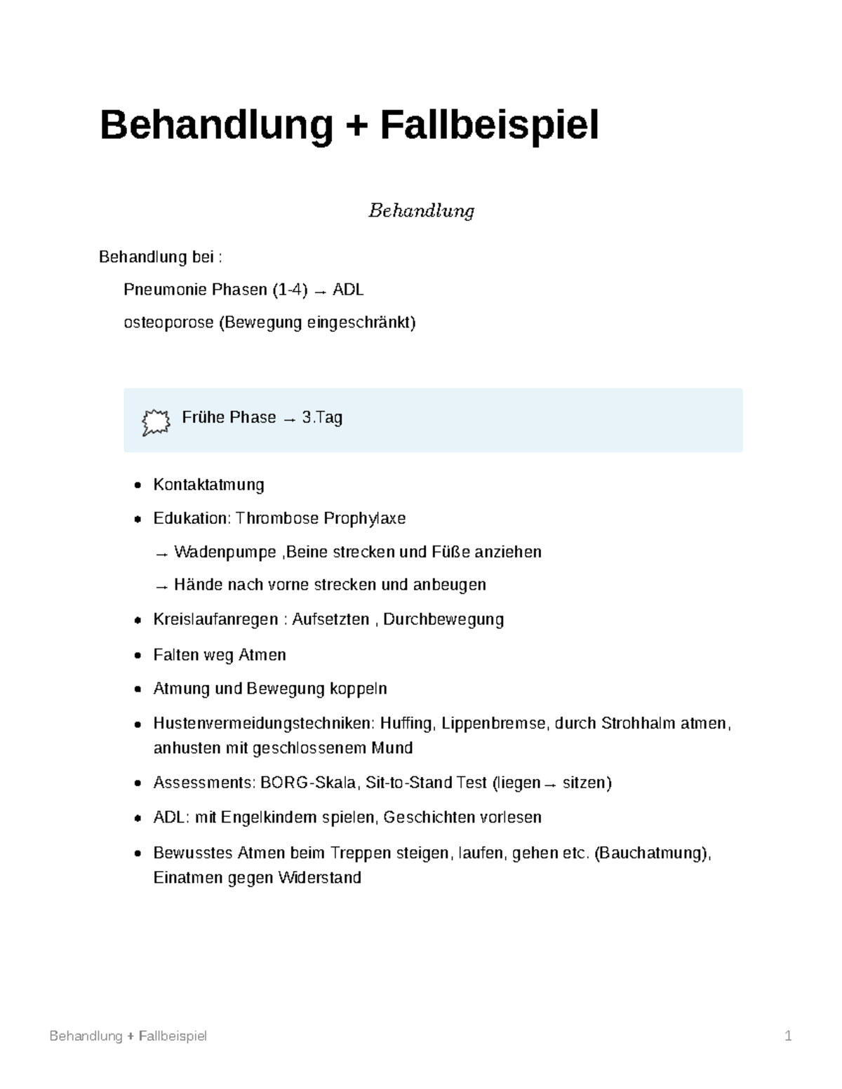 Behandlung: Fallbeispiel - Behandlung + Fallbeispiel Behandlung bei : Pneumonie Phasen (1-4) → ...