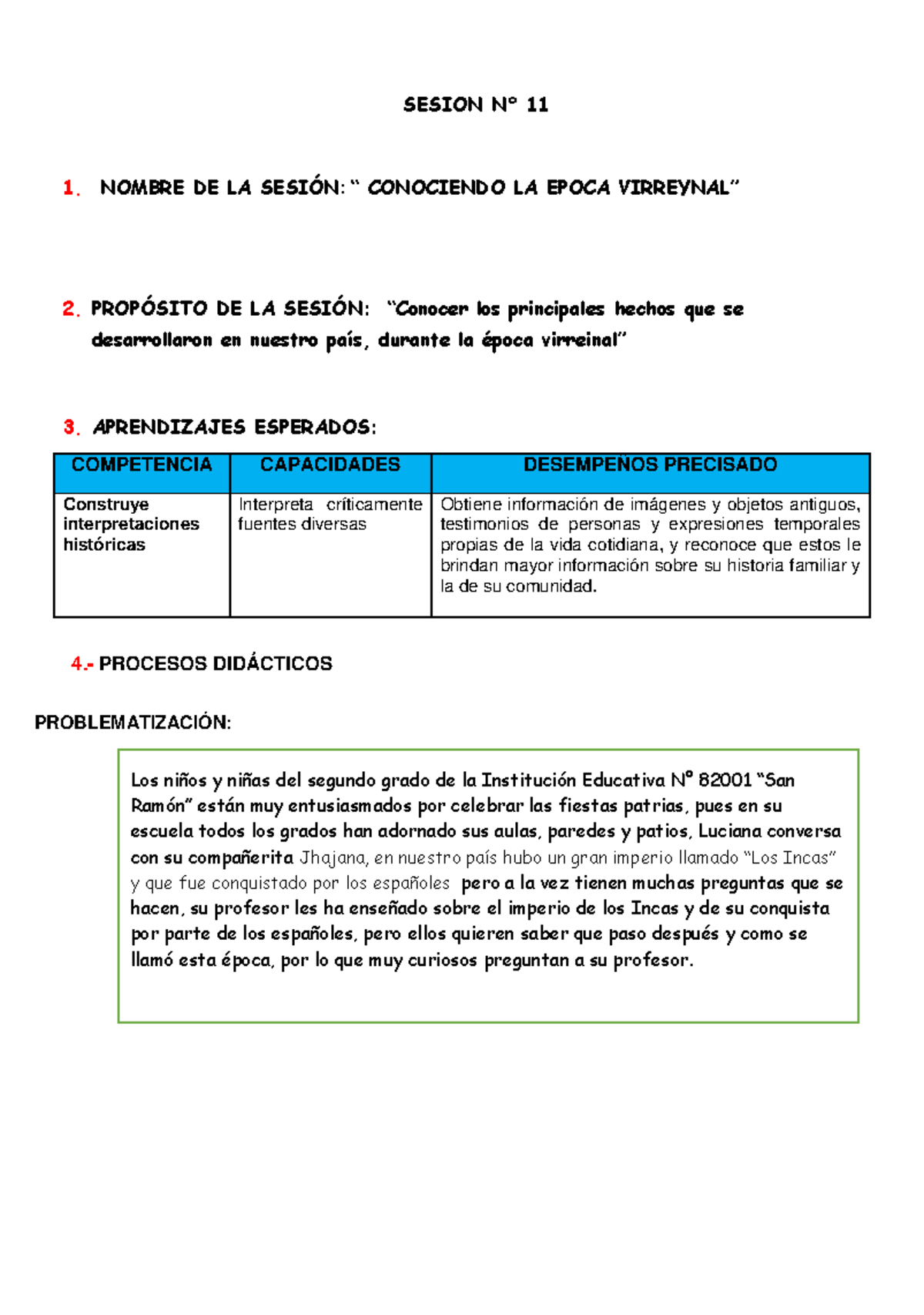 Sesion 11 el virreynato - SESION N∞ 11 1. NOMBRE DE LA SESI”N: